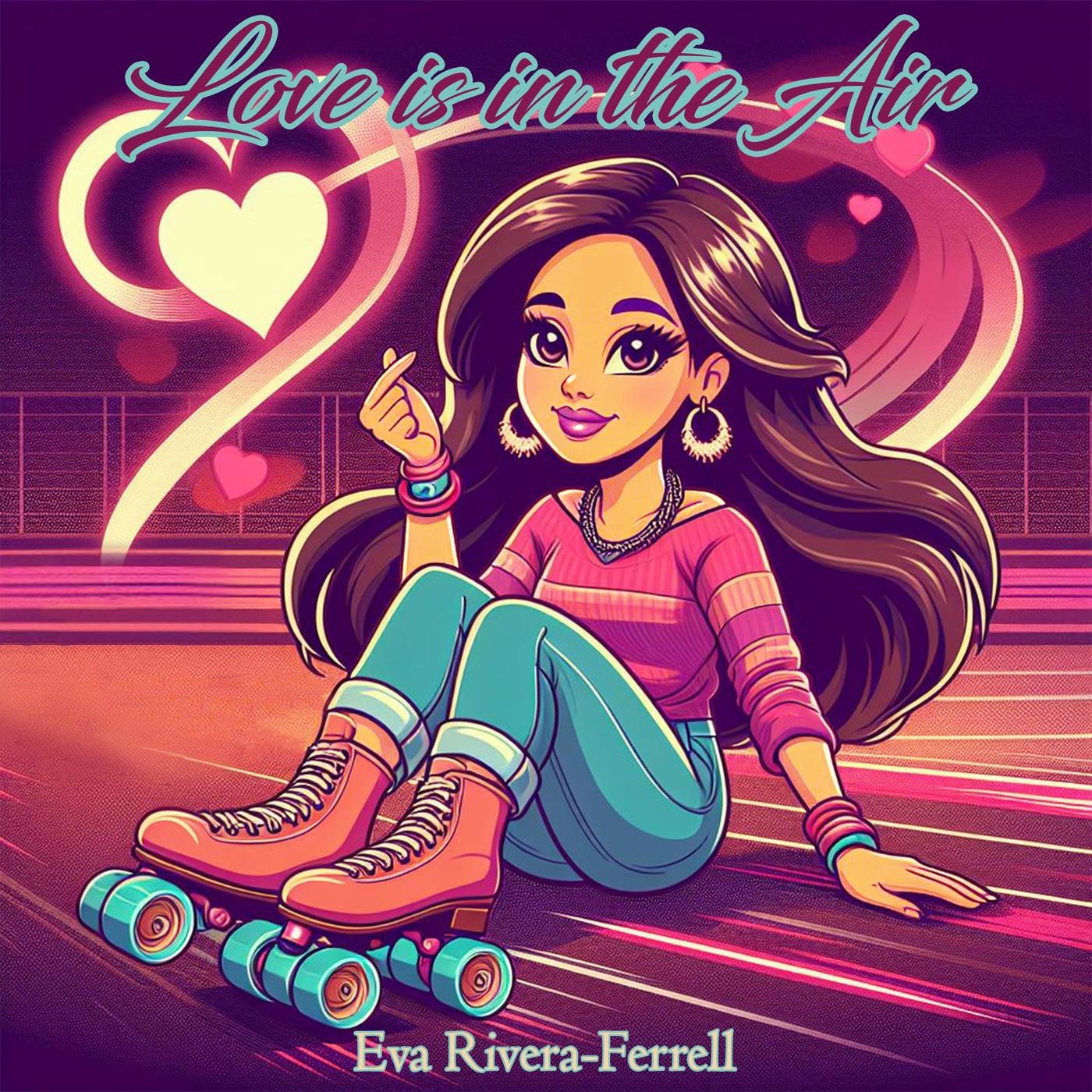 Eva Rivera-Ferrell - Love's In the Air | iHeart
