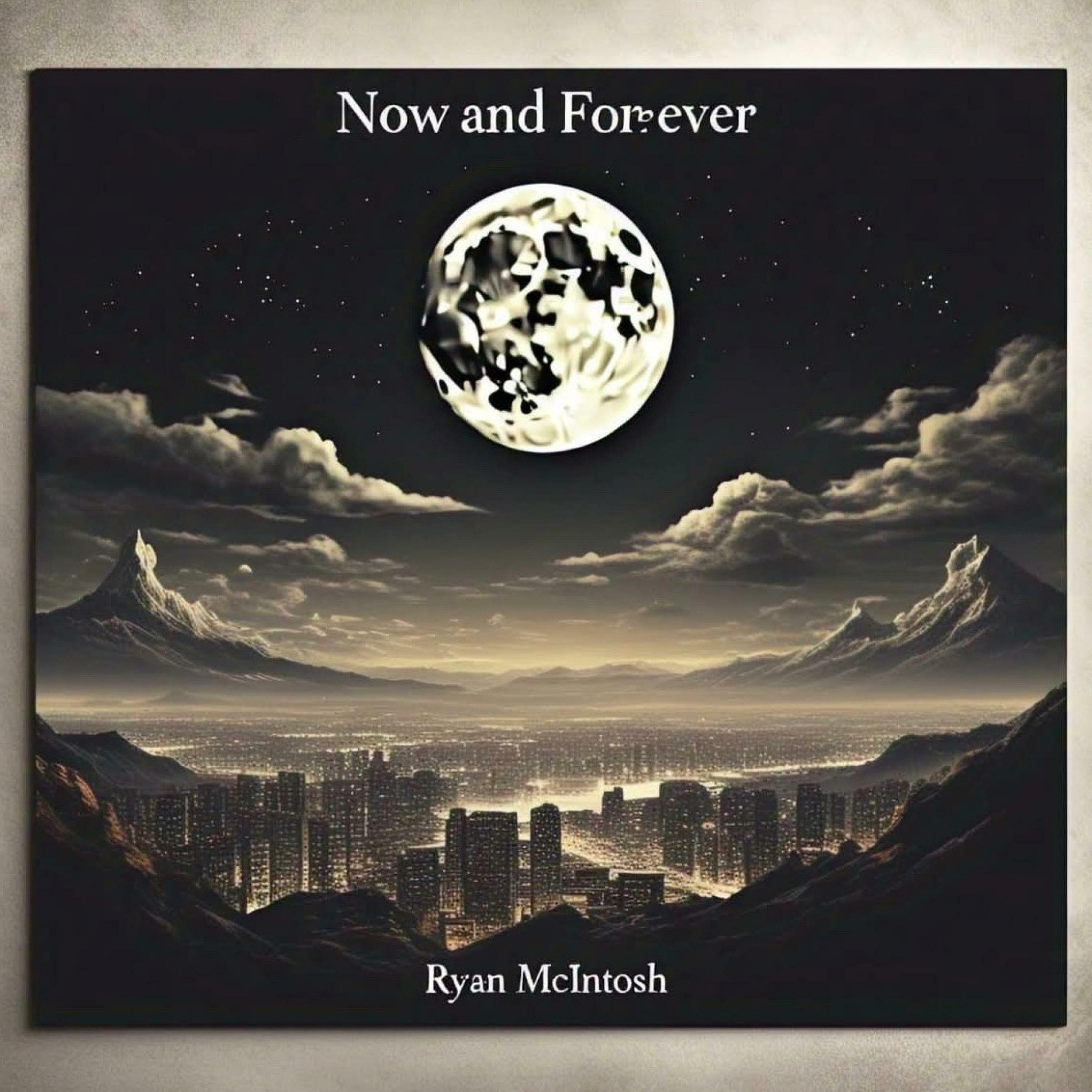 Ryan McIntosh - Now and Forever | iHeart