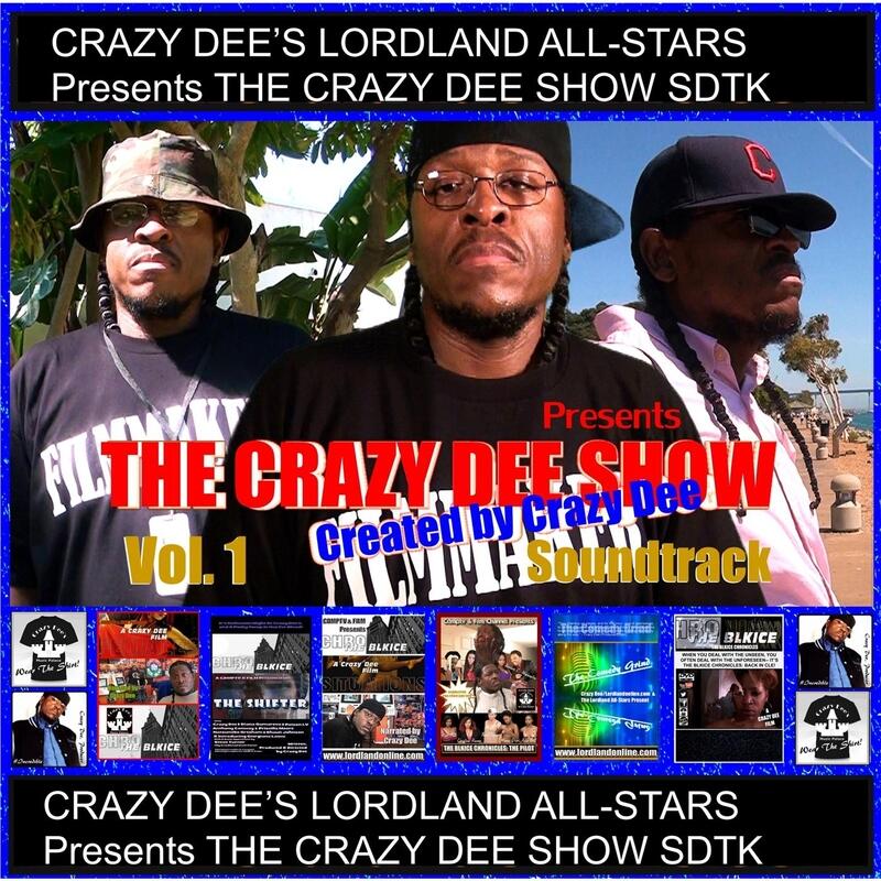 Crazy Dee's Lordland All-Stars - The Crazy Dee Show SDTK, Vol. 1 ...