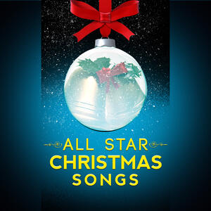 Various Artists - All-Star Christmas Songs | iHeart