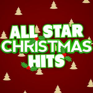 Various Artists - All Star Christmas Hits | iHeart