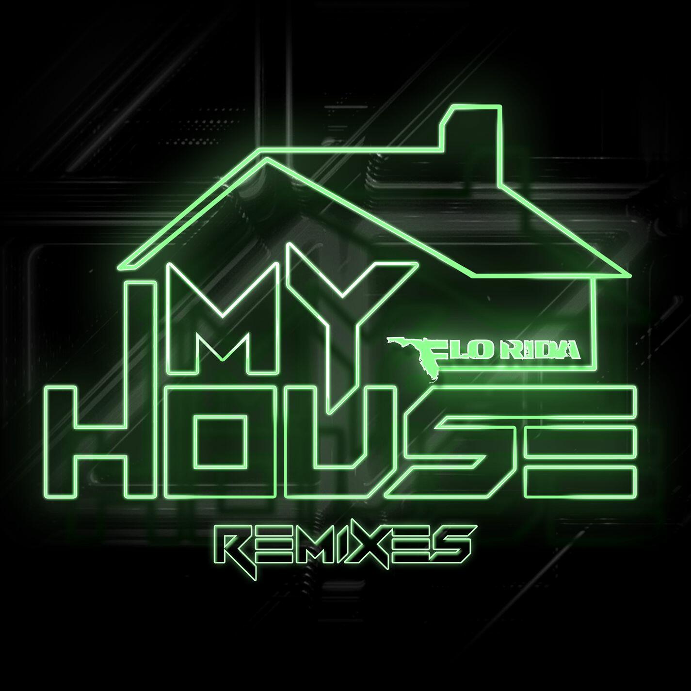 Flo Rida - My House | iHeart