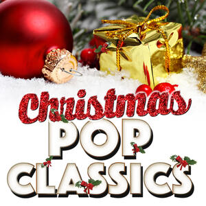 Christmas Classics - Christmas Pop Classics | iHeart