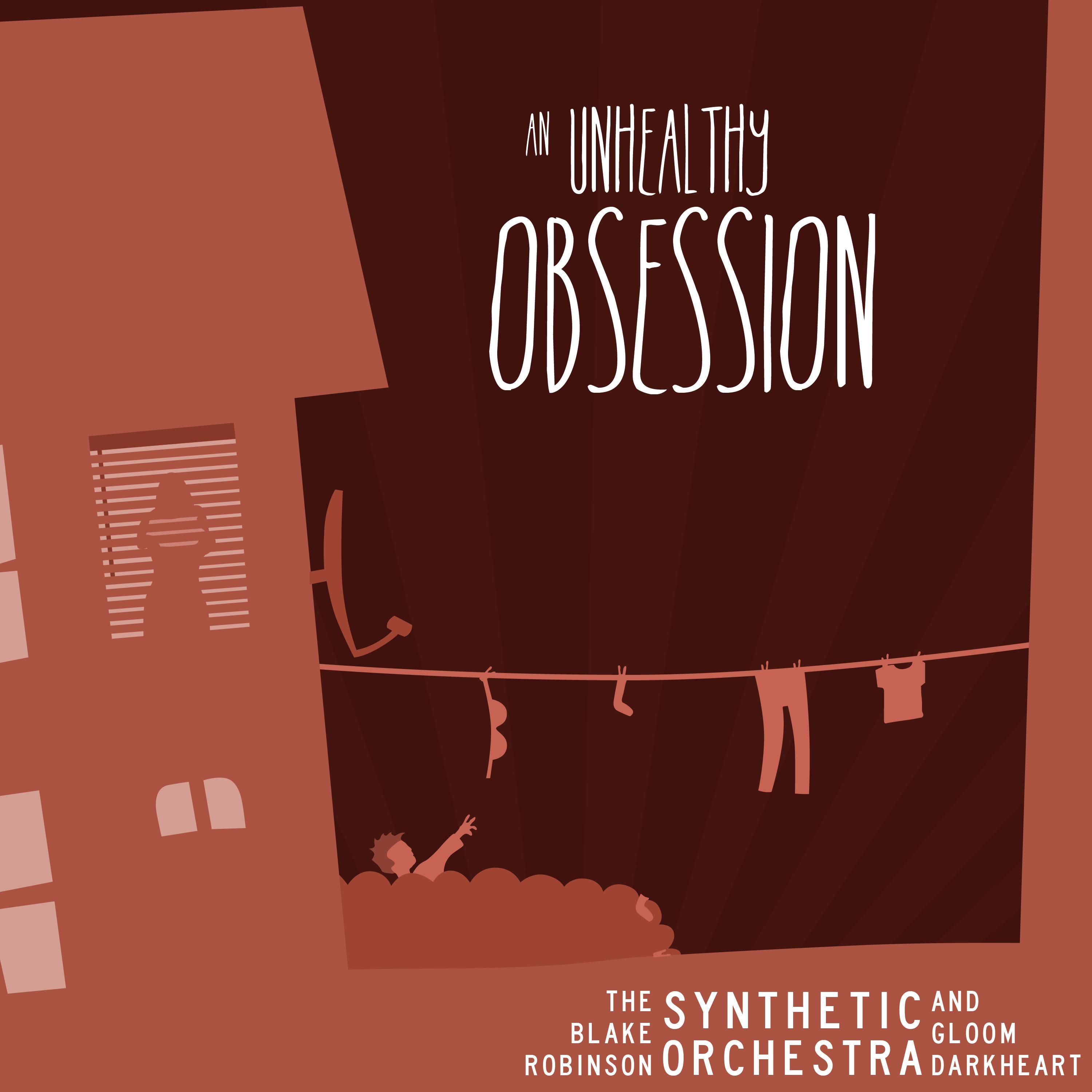 The Blake Robinson Synthetic Orchestra - An Unhealthy Obsession | iHeart