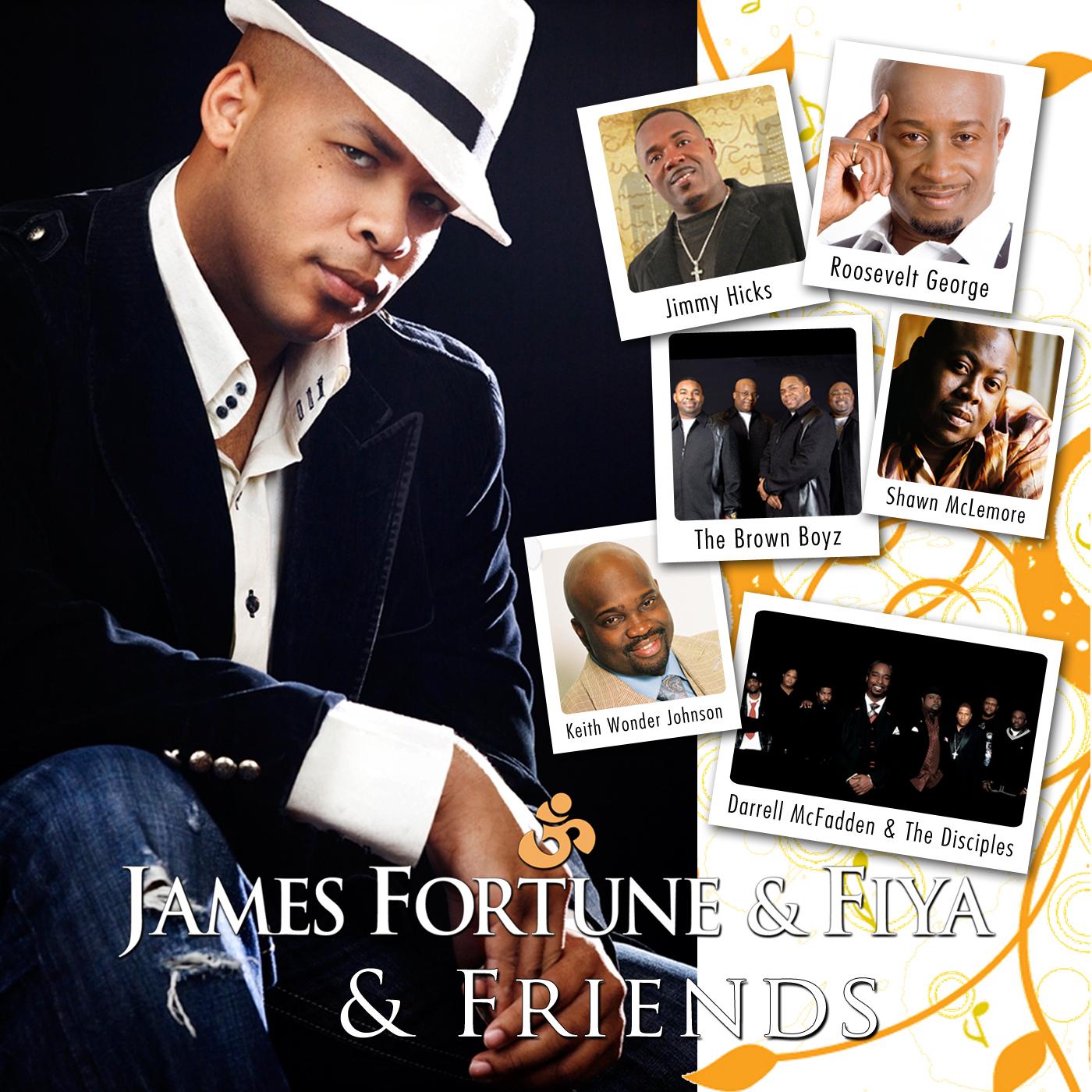James Fortune - James Fortune & FIYA | iHeart