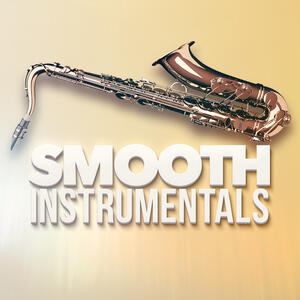 Smooth Jazz Sax Instrumentals - Smooth Instrumentals | iHeart