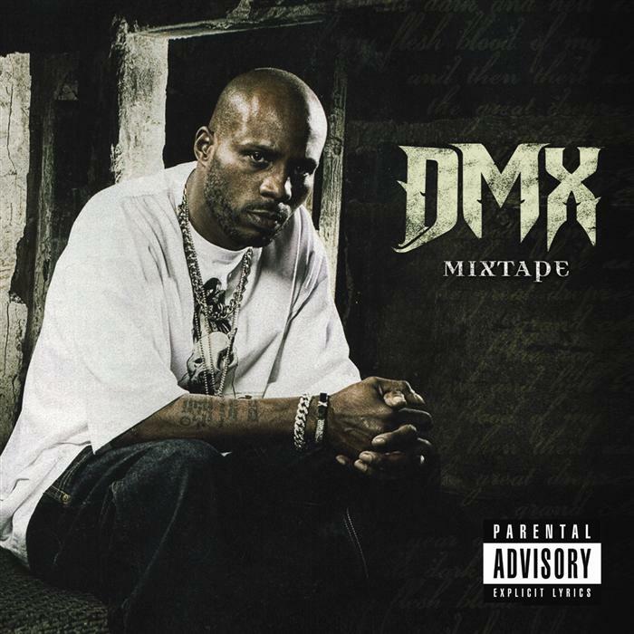 DMX - DMX Mixtape | iHeart