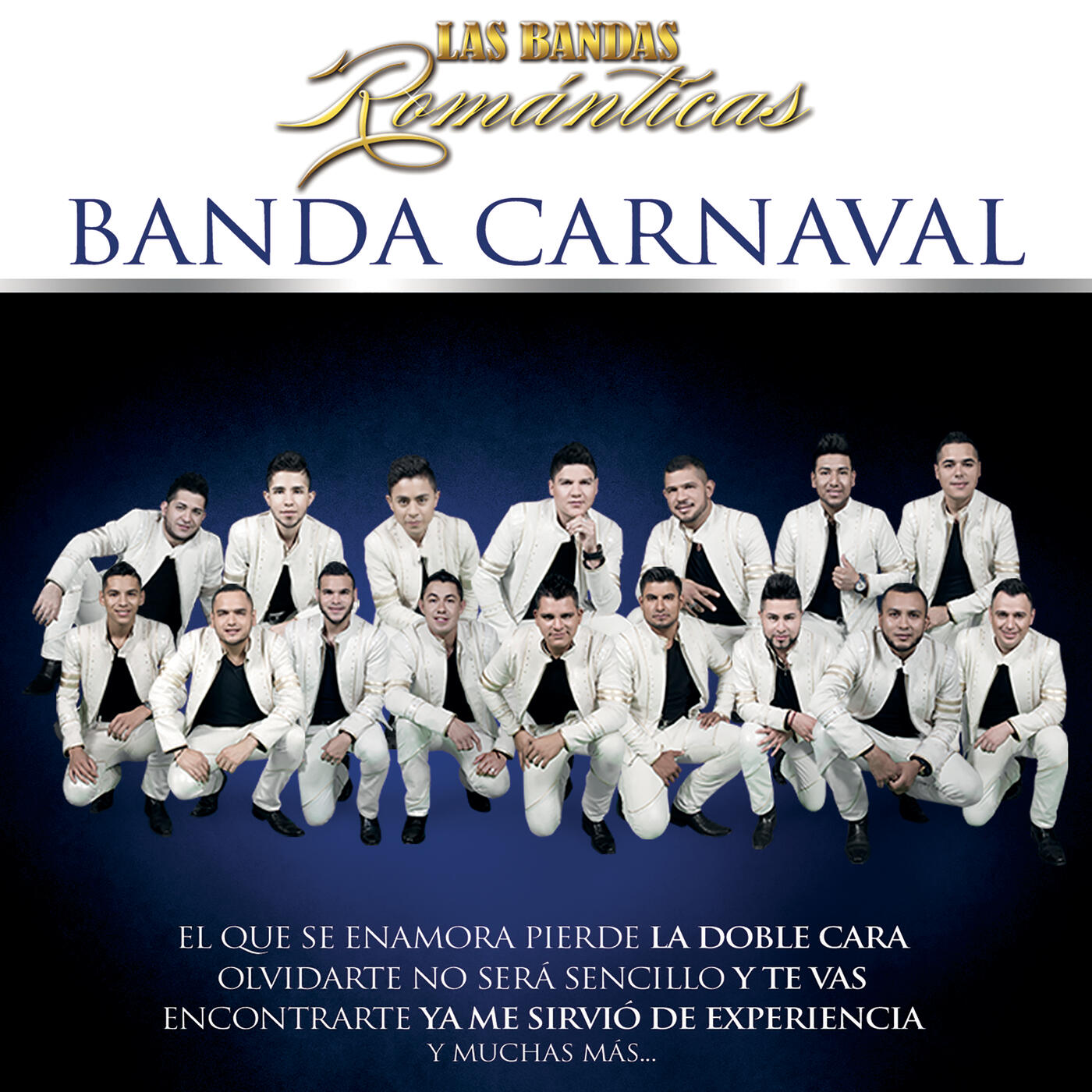 Banda Carnaval - Las Bandas Románticas | iHeart