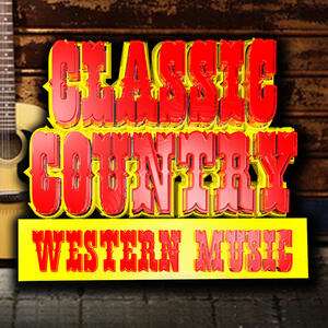 Various Artists - Classic Country Western Music | iHeart