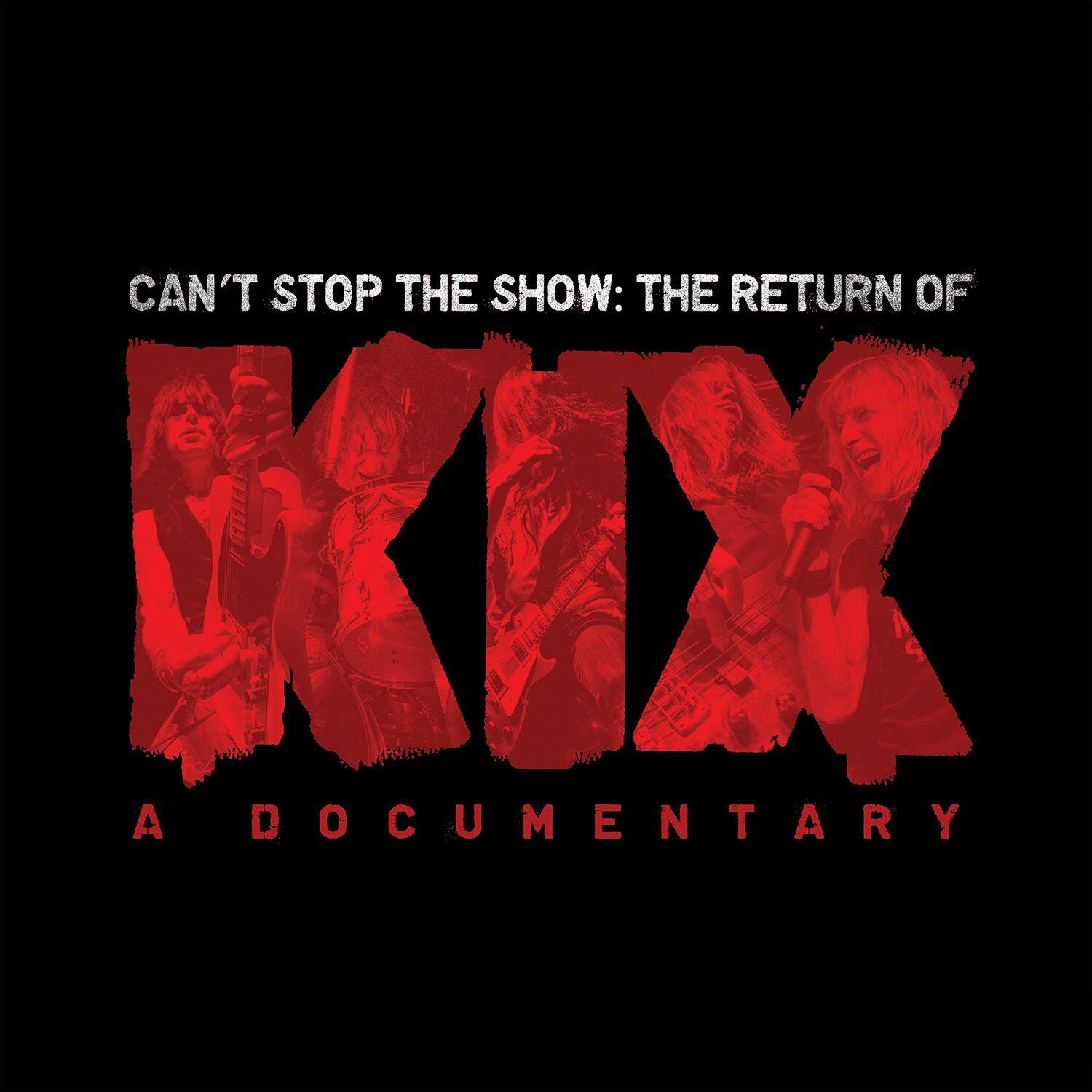 Kix - Can't Stop The Show | iHeart