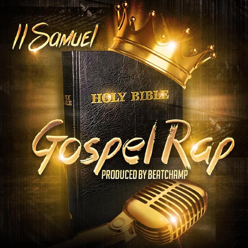 II Samuel - Gospel Rap | iHeart