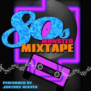 Jukebox Heaven - 80s Monster Mixtape | iHeart