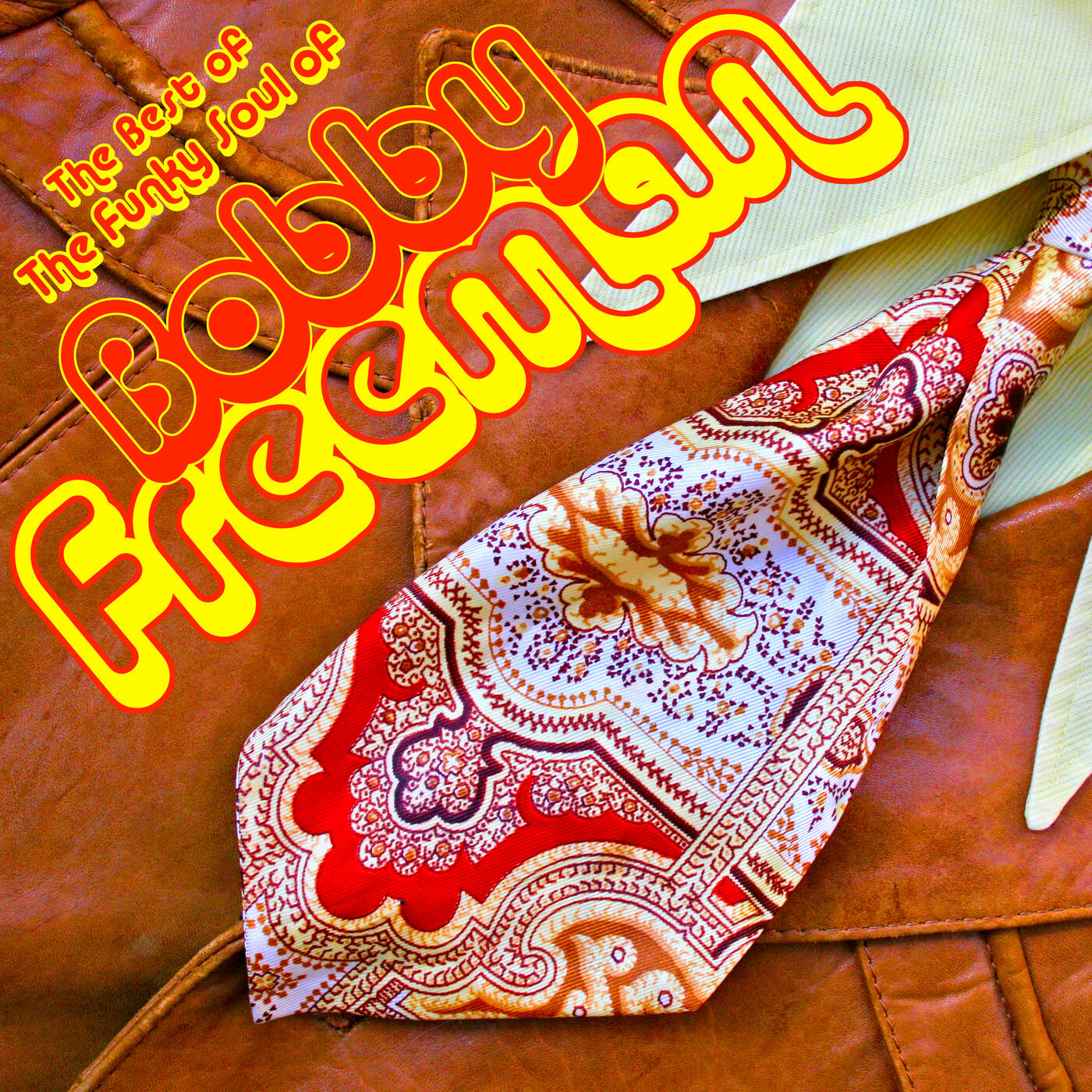 Bobby Freeman - Best Of: The Funky Soul Of Bobby Freeman | iHeart