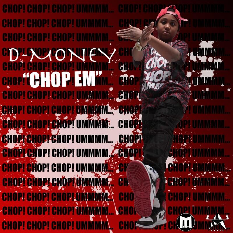 D-Money - Chop Em | iHeart