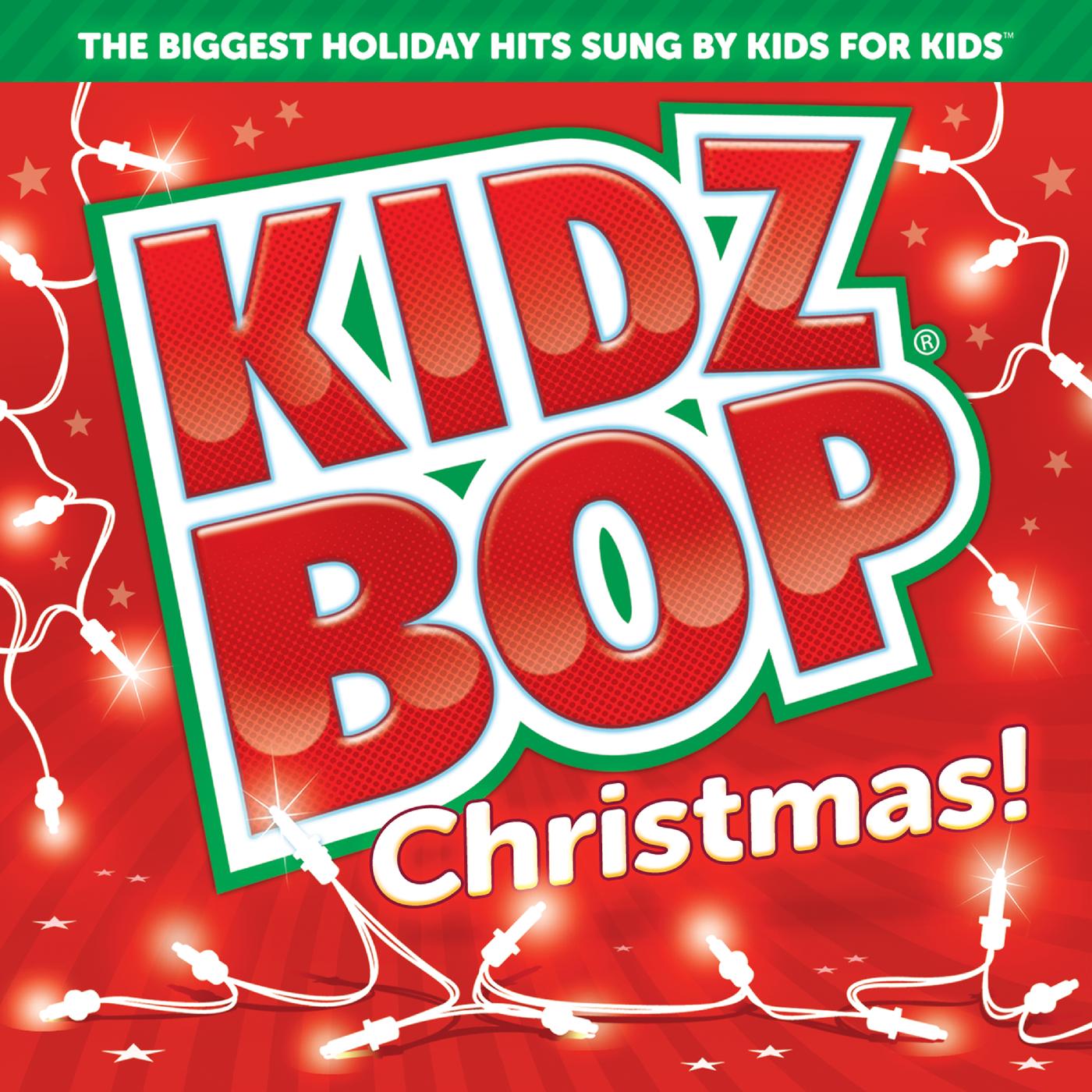 Kidz Bop Kids - Kidz Bop Christmas! | iHeart