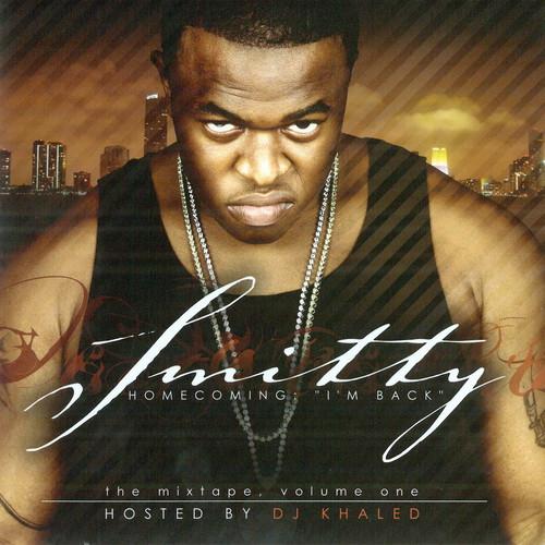 Smitty - Homecoming - I'm Back: The Mixtape, Vol. 1 | iHeart