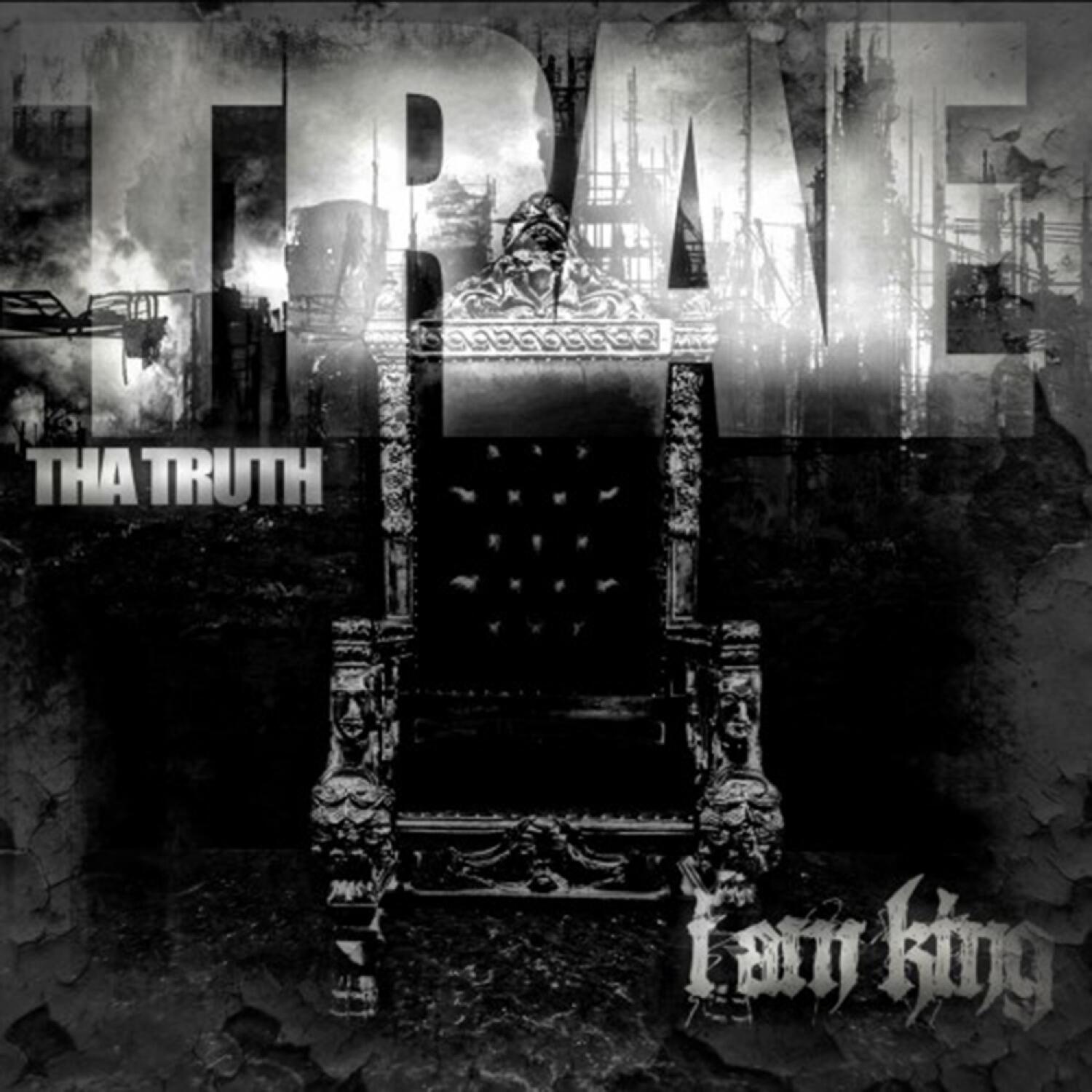 Trae Tha Truth - I Am King | iHeart