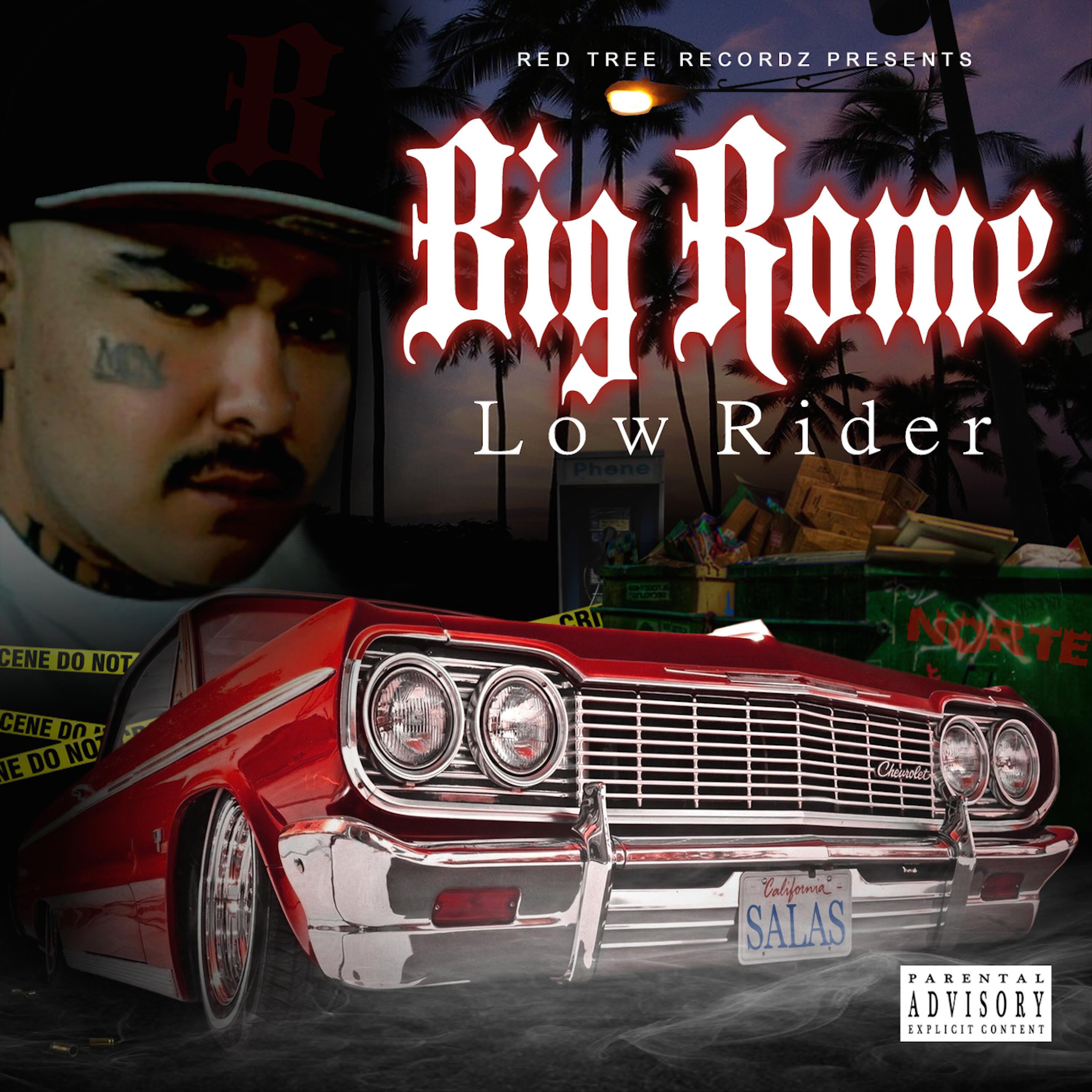 Big Rome - Low Rider | iHeart