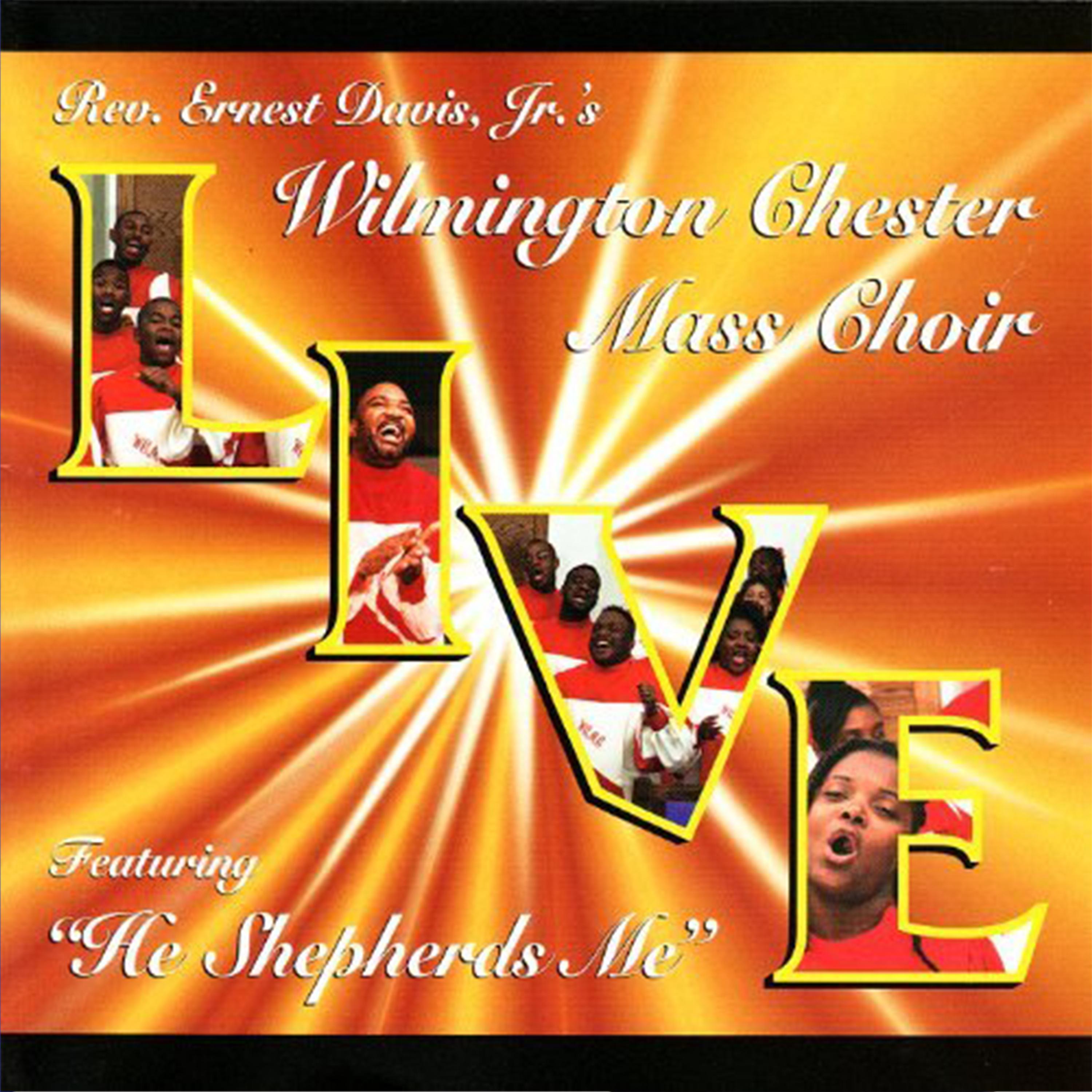 Wilmington Chester Mass Choir - Live | iHeart