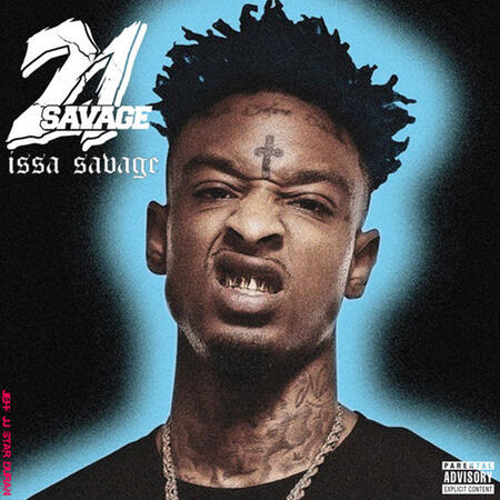 21 Savage - Issa Savage | iHeart