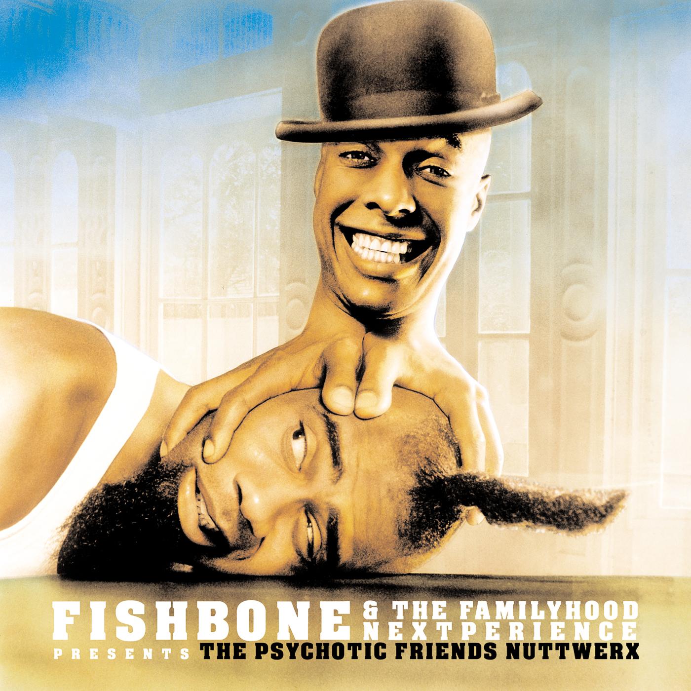 Fishbone Fishbone The Familyhood Nextperience Presents The
