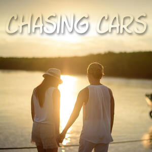Chasing Cars - Chasing Cars | iHeart