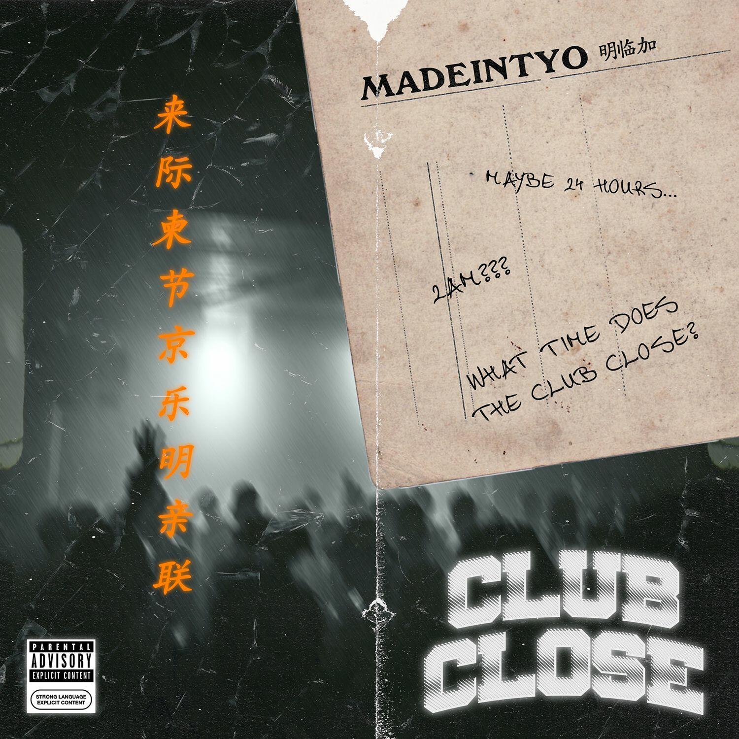 MadeinTYO - Club Close | iHeart