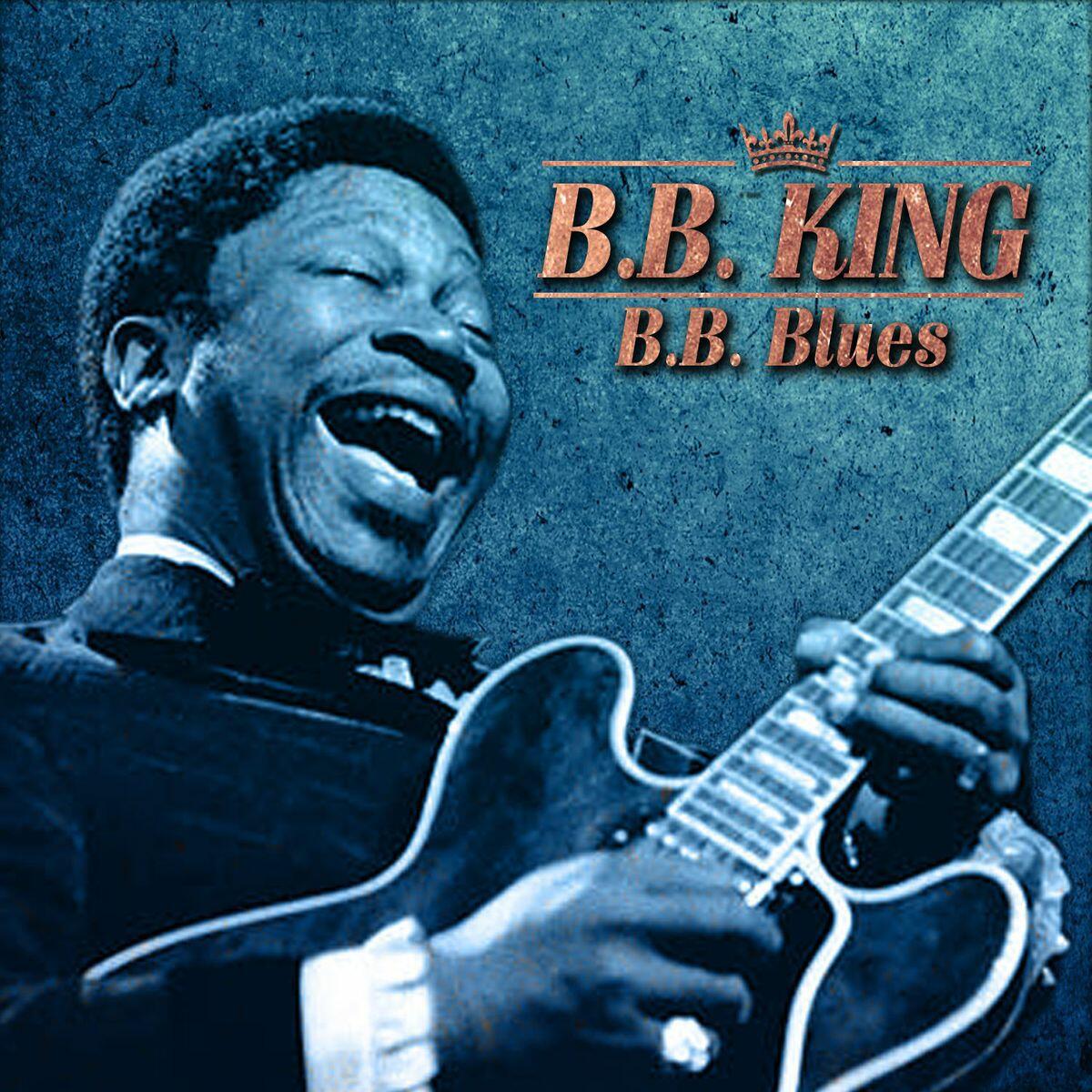 B.B. King - B.B. Blues | iHeart