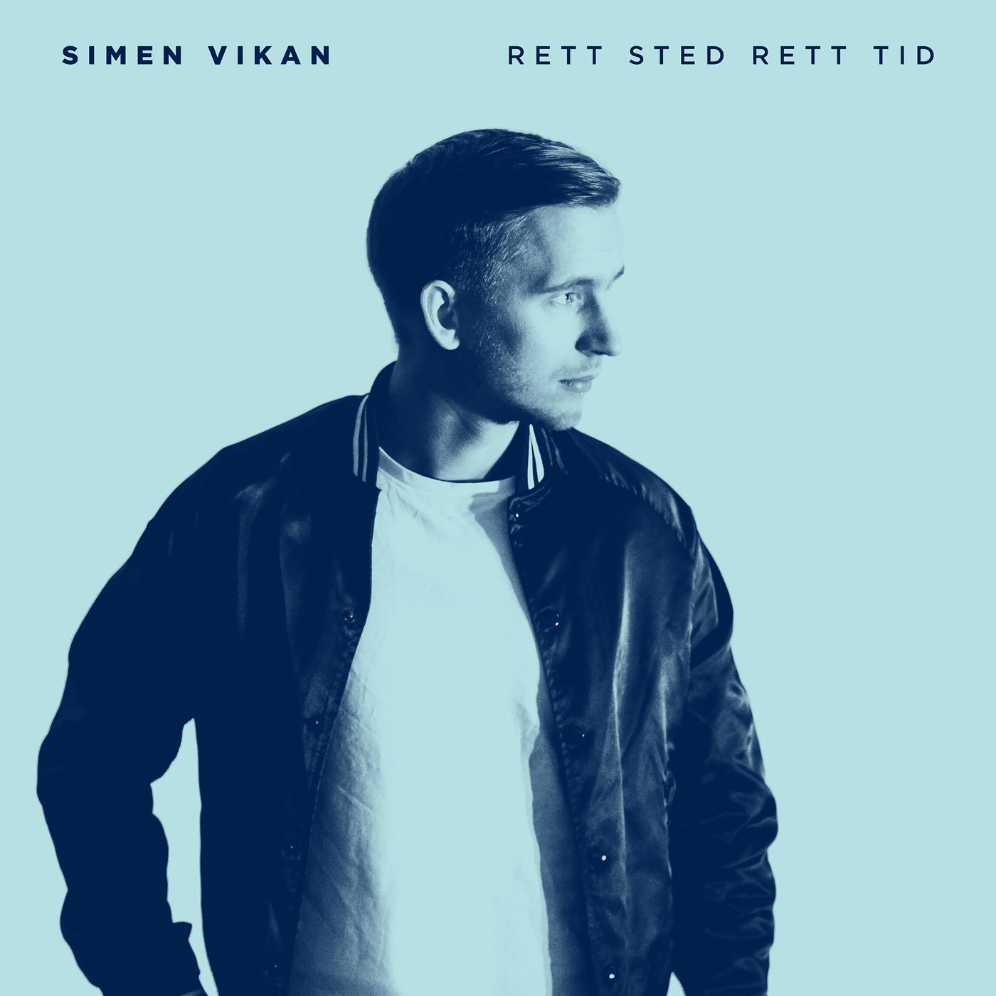 Simen Vikan - Rett Sted Rett Tid | iHeart