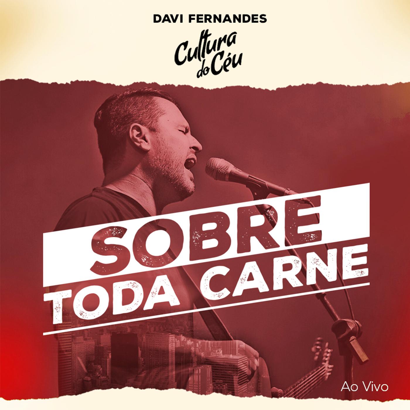 Davi Fernandes & Cultura do Céu - Sobre Toda Carne | iHeart