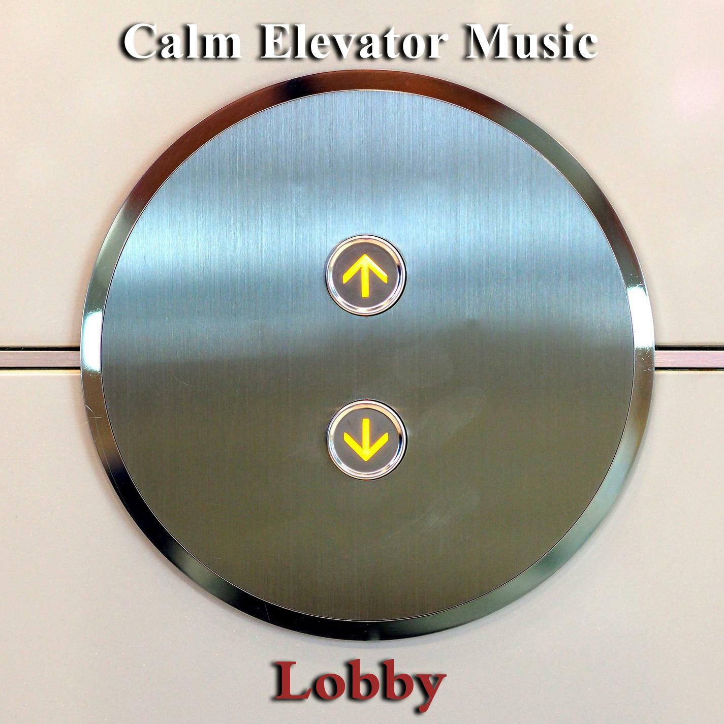 Calm Elevator Music - Lobby | iHeart