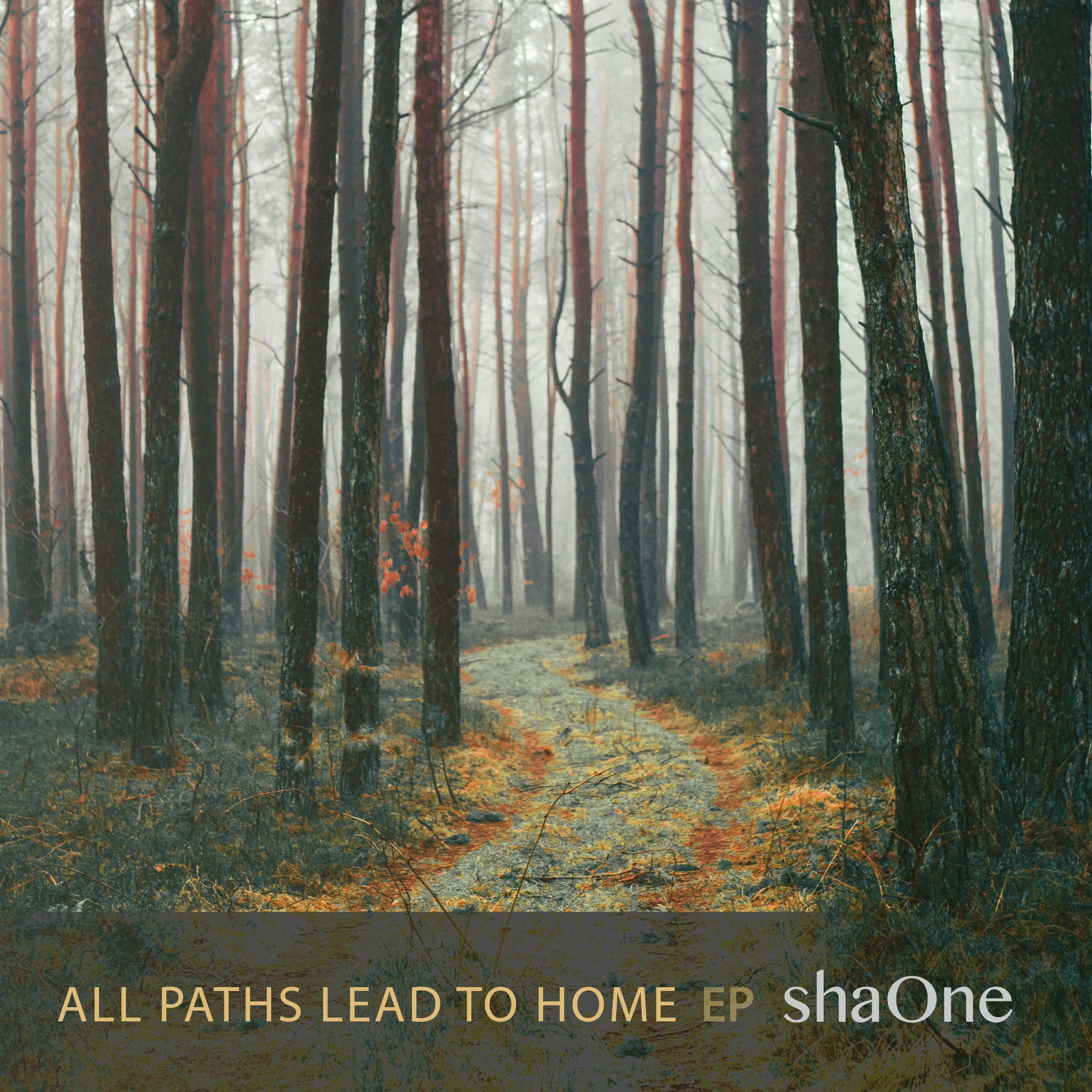Shaone - All Paths Lead to Home | iHeart