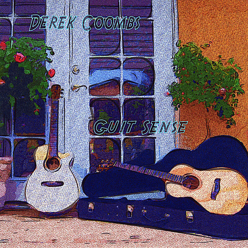 Derek Coombs - Guit Sense | iHeart