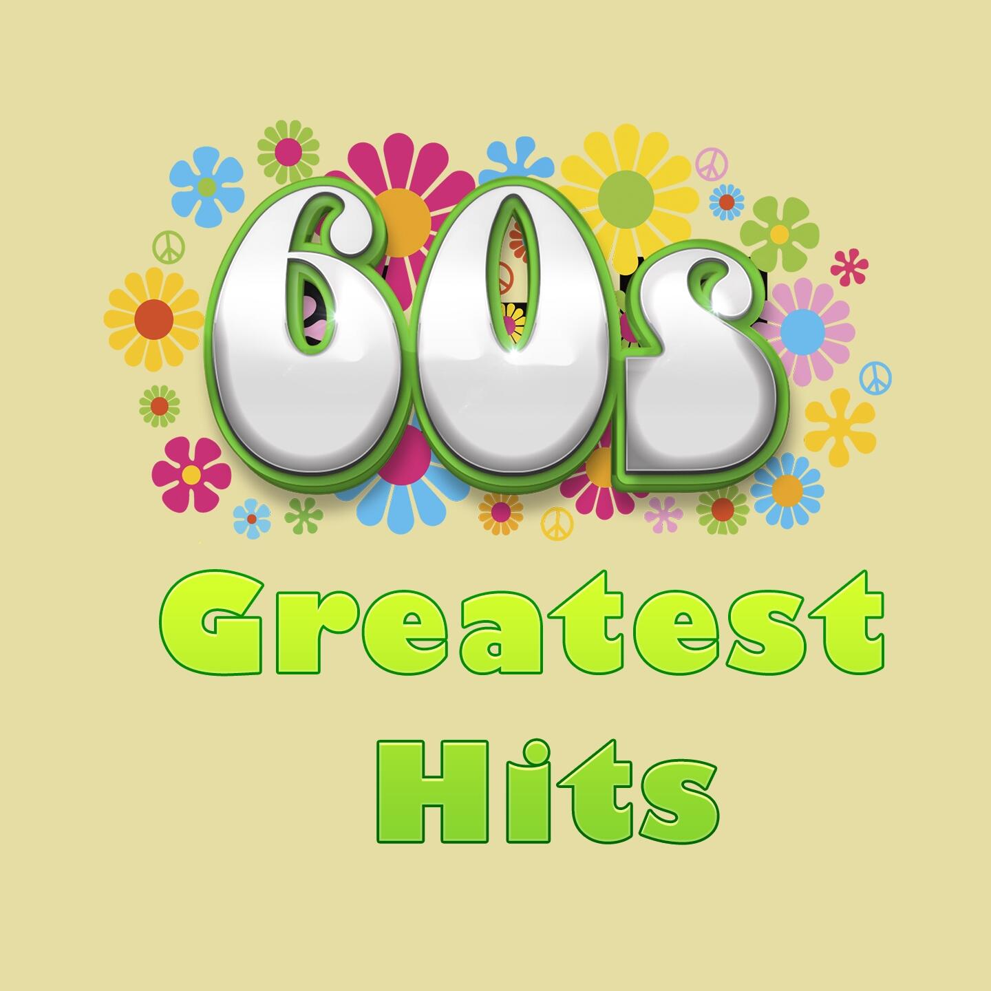 Various Artists - 60´s Greatest Hits | iHeart Various Artists - 60´s Greatest Hits | iHeart