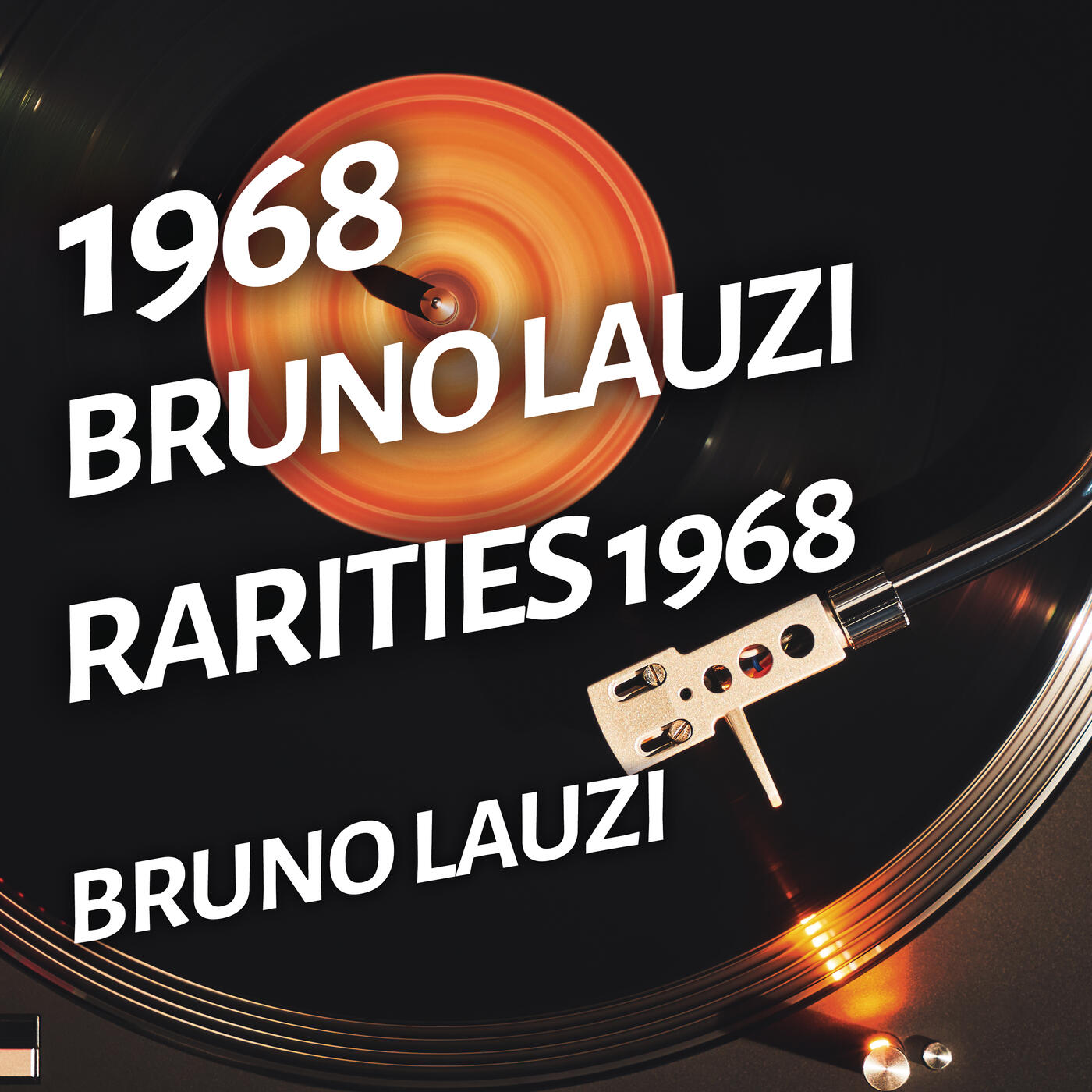 Bruno Lauzi - Bruno Lauzi - Rarities 1968 | iHeart