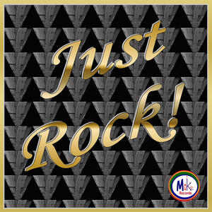 Various Artists - Just Rock! | iHeart