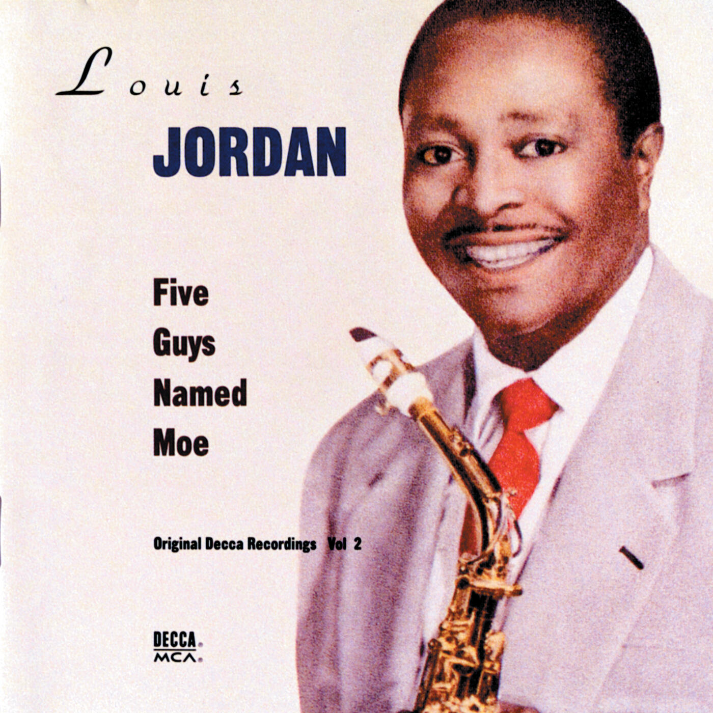 Louis Jordan - Five Guys Named Moe | iHeart