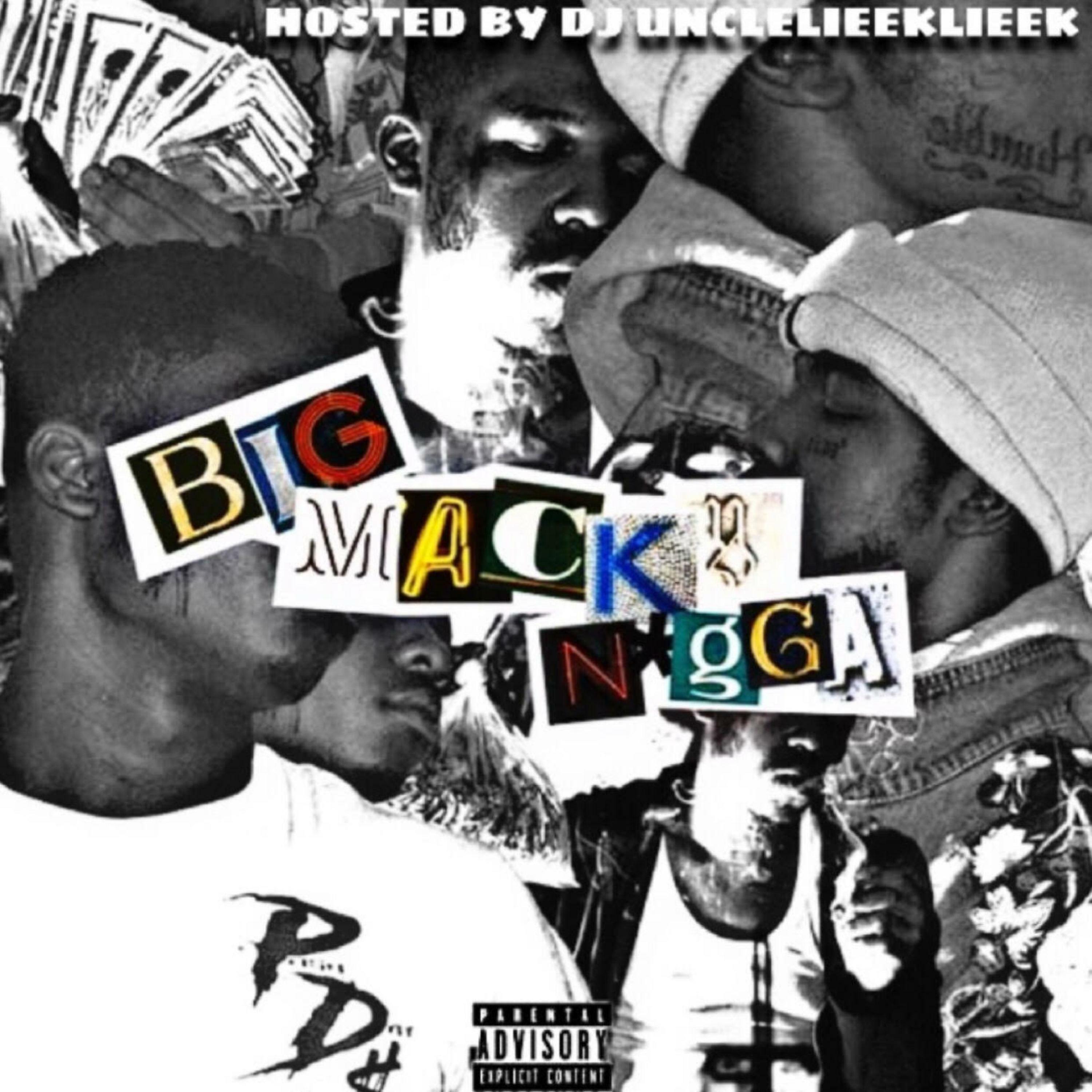 Big Macky - BigMackyn*gga | iHeart