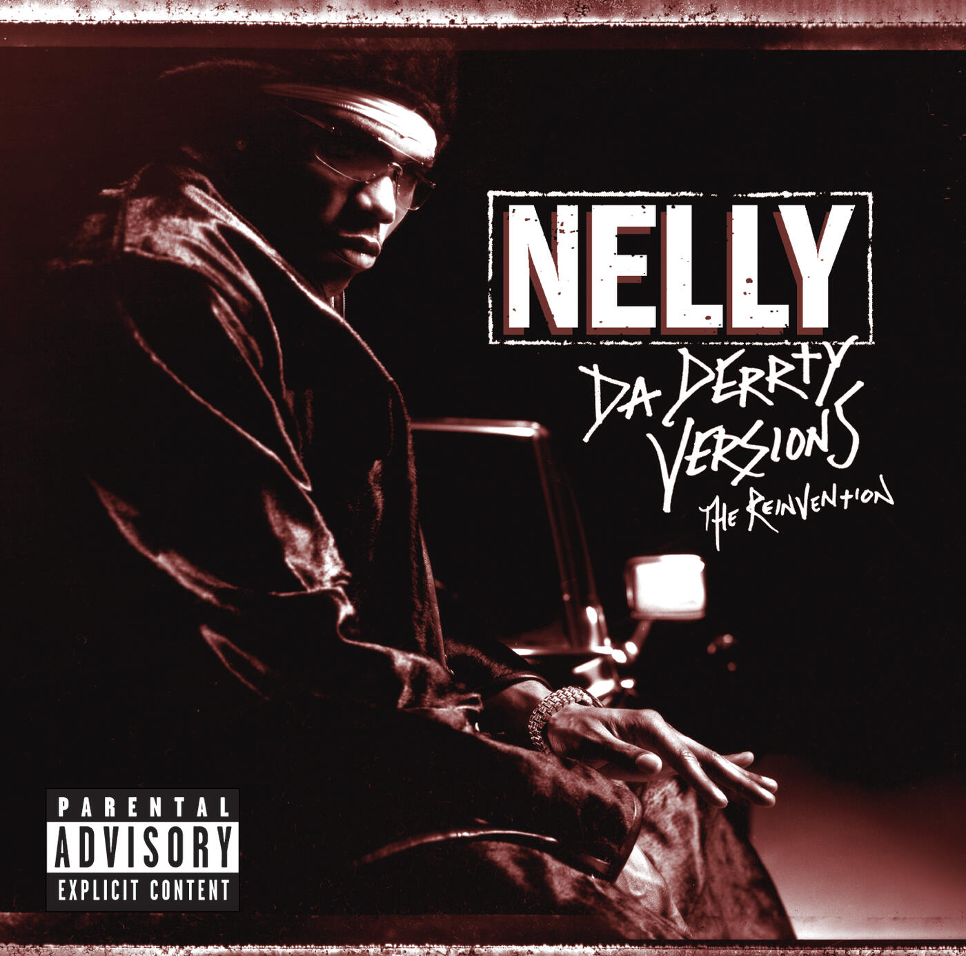 Nelly - Da Derrty Versions: The Re-invention | iHeart