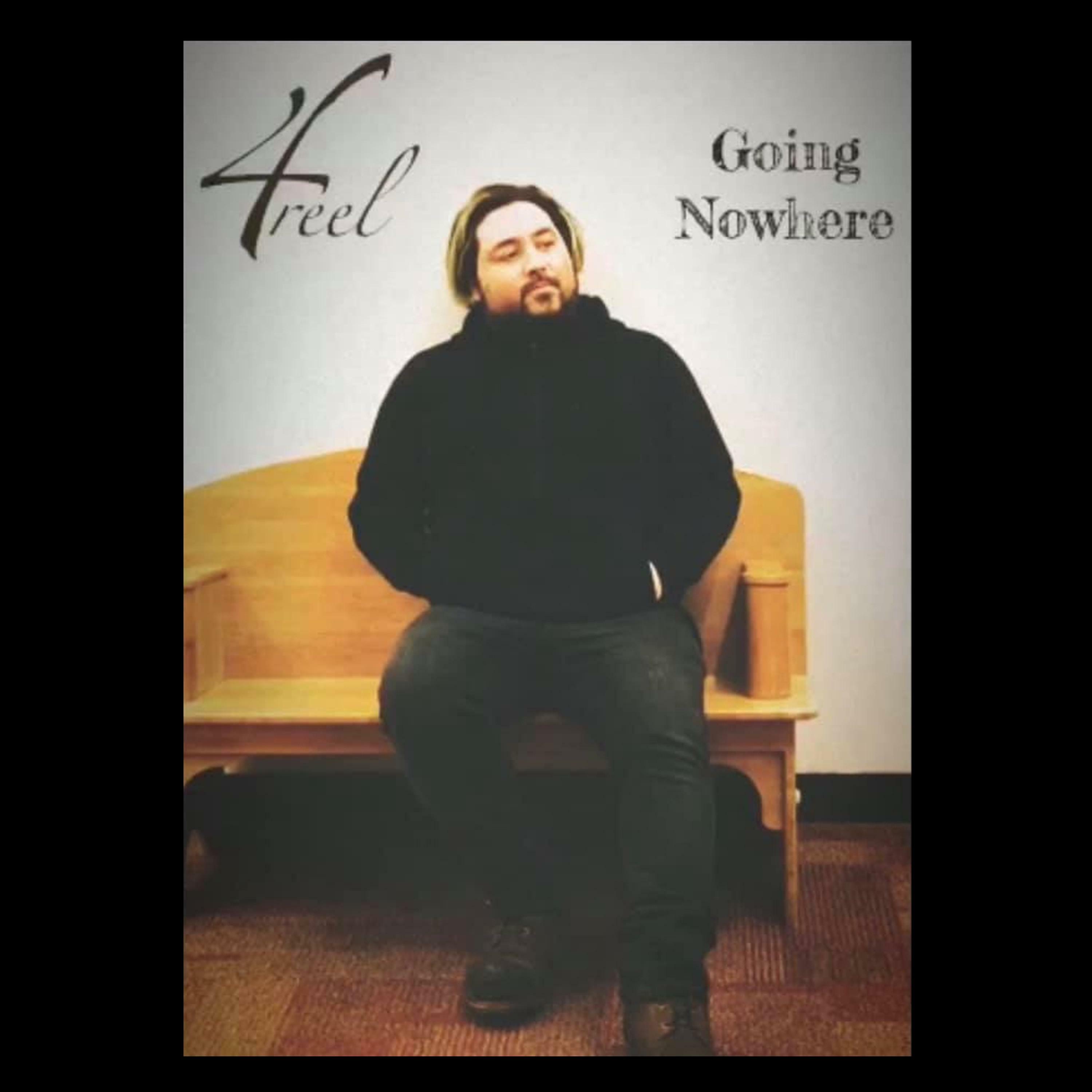 4reel - Going Nowhere | iHeart