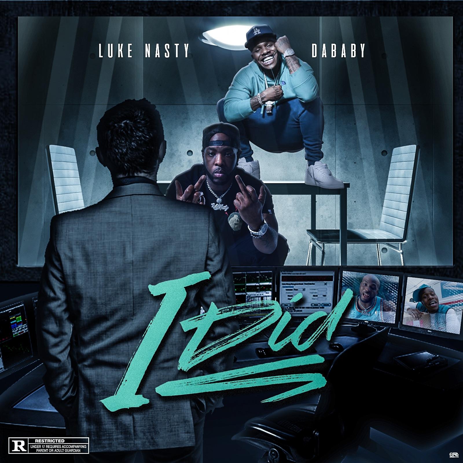 DJ Luke Nasty - I Did (feat. DaBaby) | iHeart