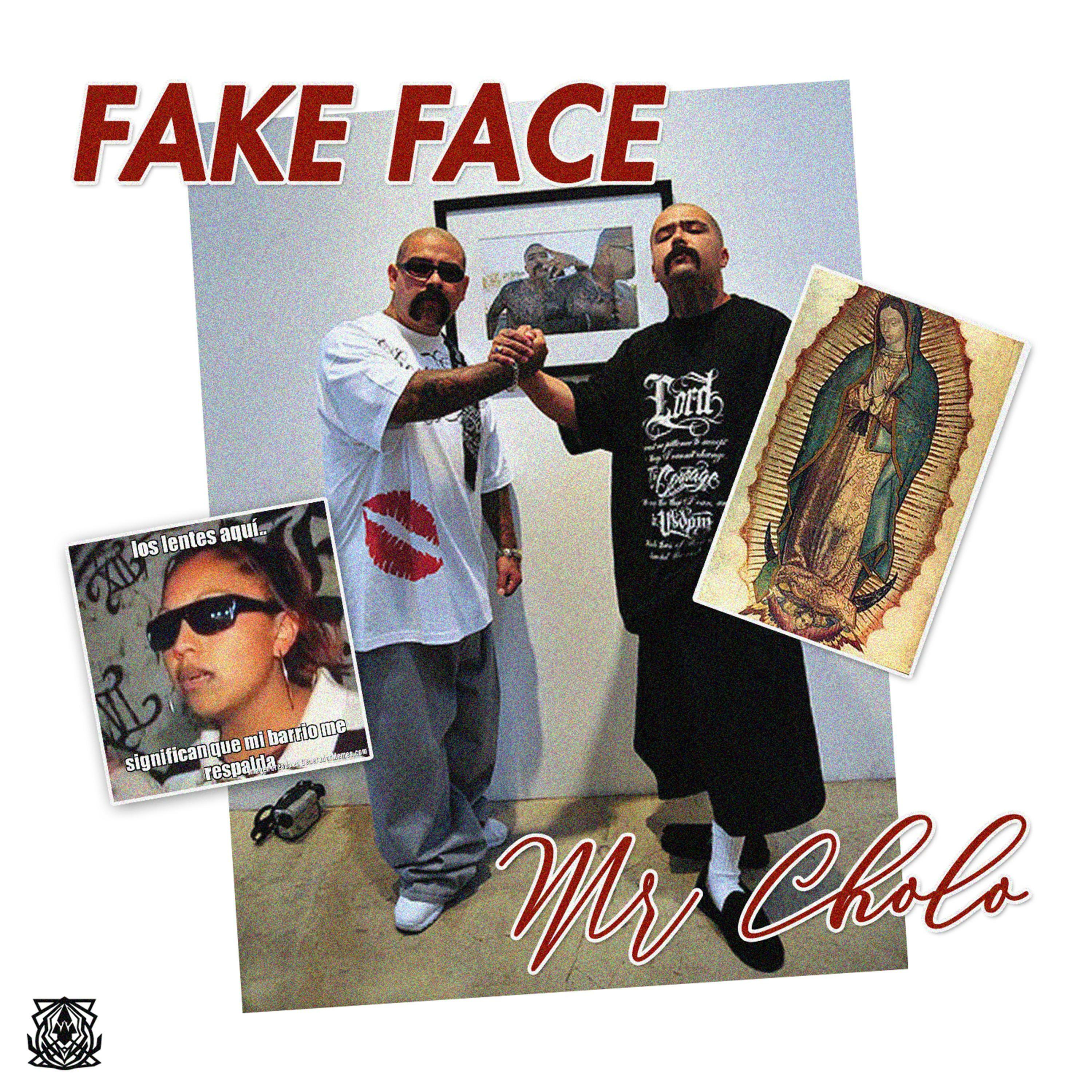 Mr Cholo - Fake Face (Angry Cholo) | iHeart