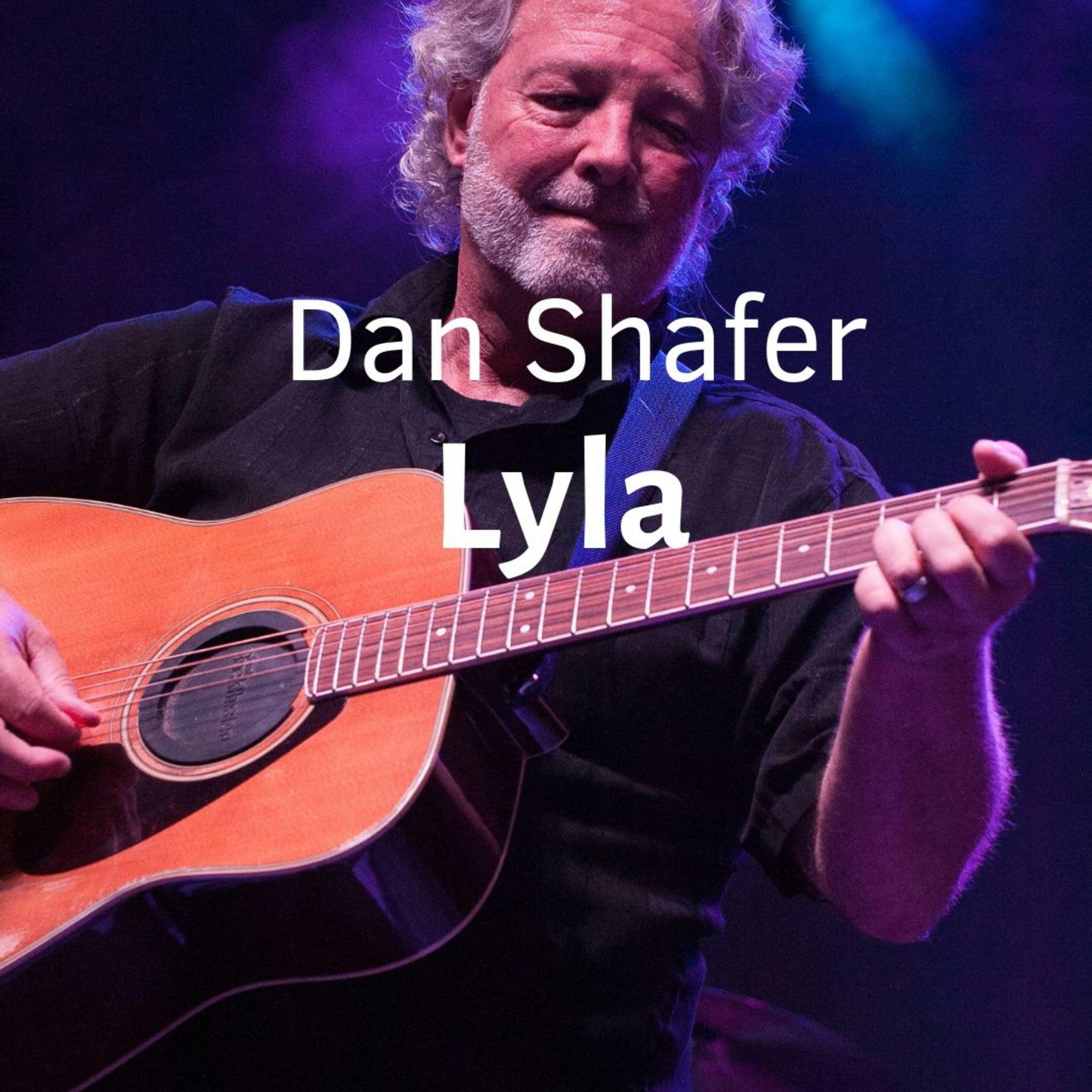 Dan Shafer - Lyla | iHeart