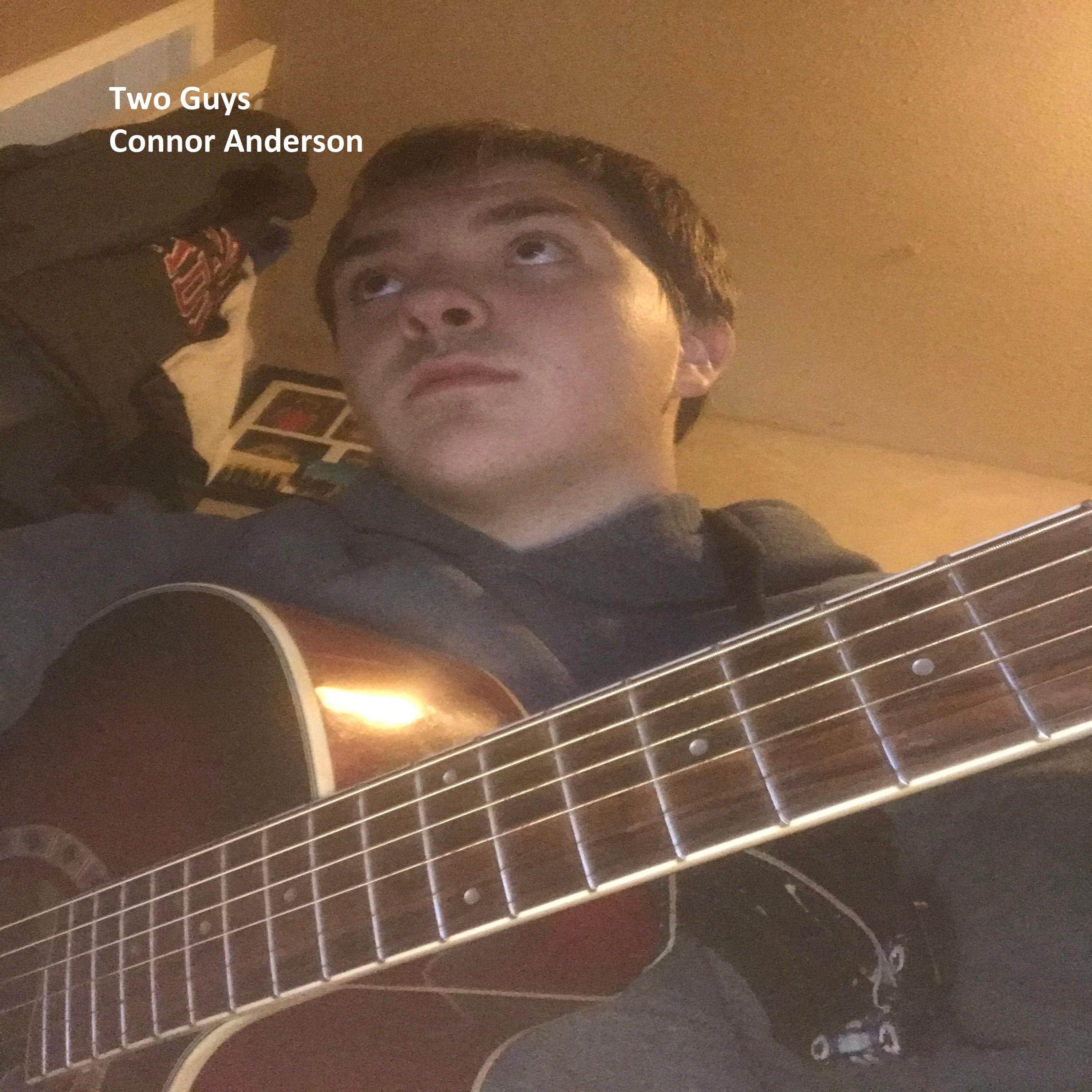 Connor Anderson - Two Guys | iHeart