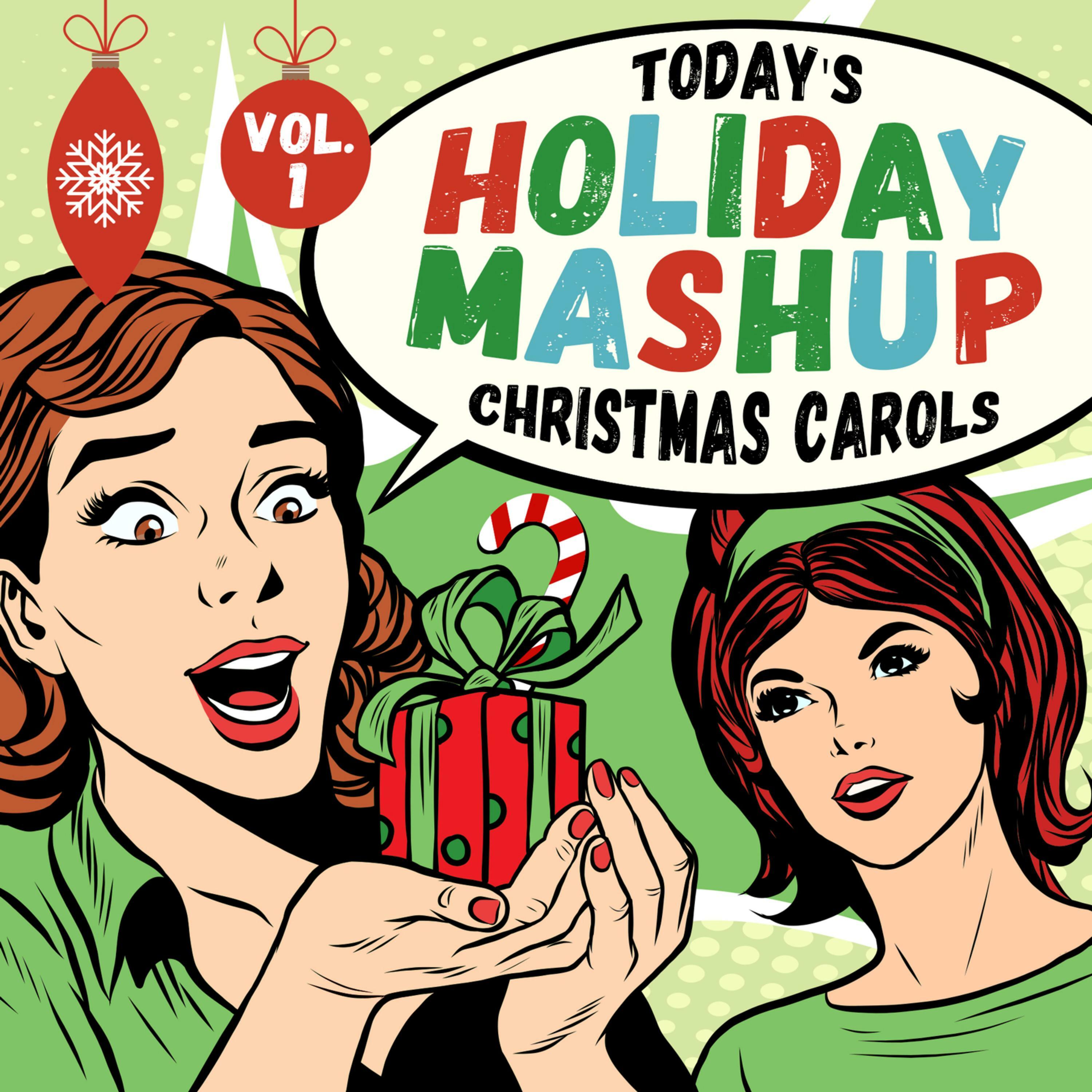 Christmas Holiday Jams - Today's Holiday Mashup Christmas Carols, Vol ...