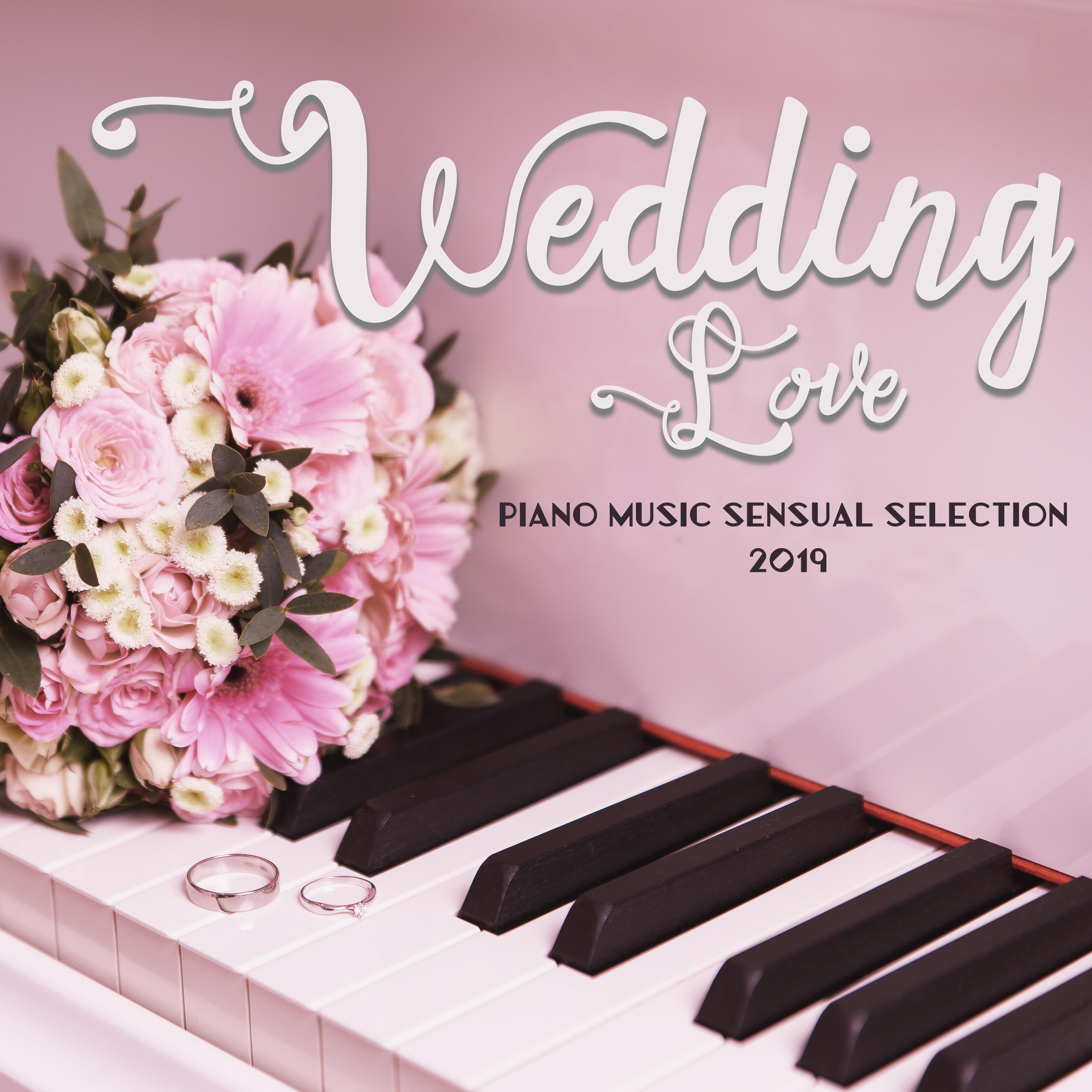 Relaxing Classical Piano Music - Wedding Love Piano Music Sensual ...