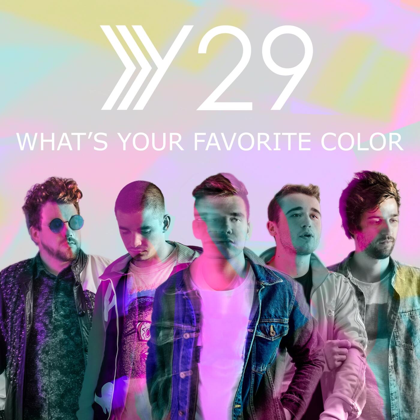 Y29 - What's Your Favorite Color | iHeart