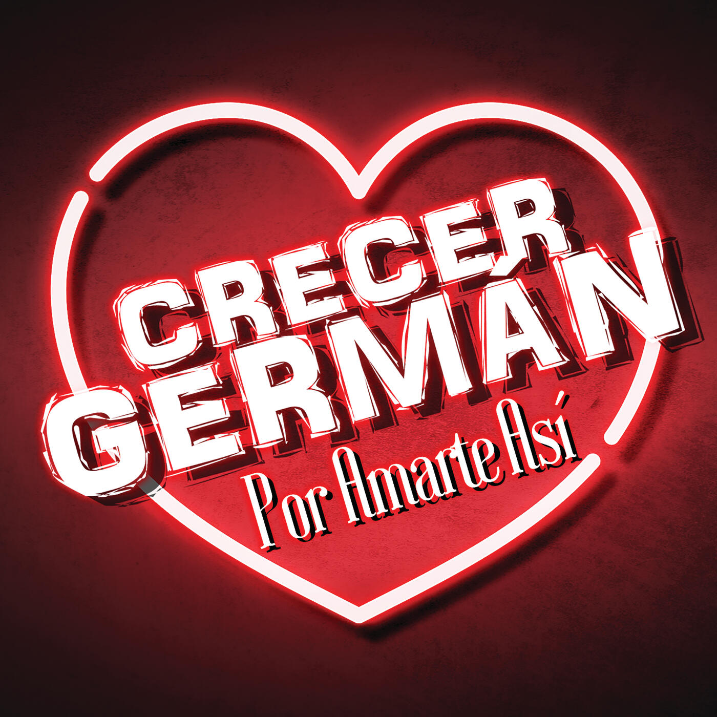Crecer German - Por Amarte Así | iHeart
