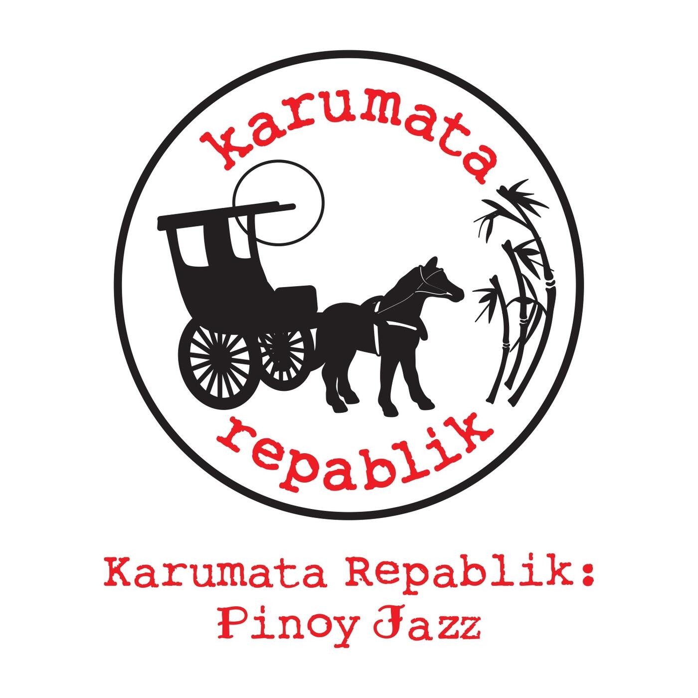 Karumata Repablik - Karumata Repablik: Pinoy Jazz | iHeart