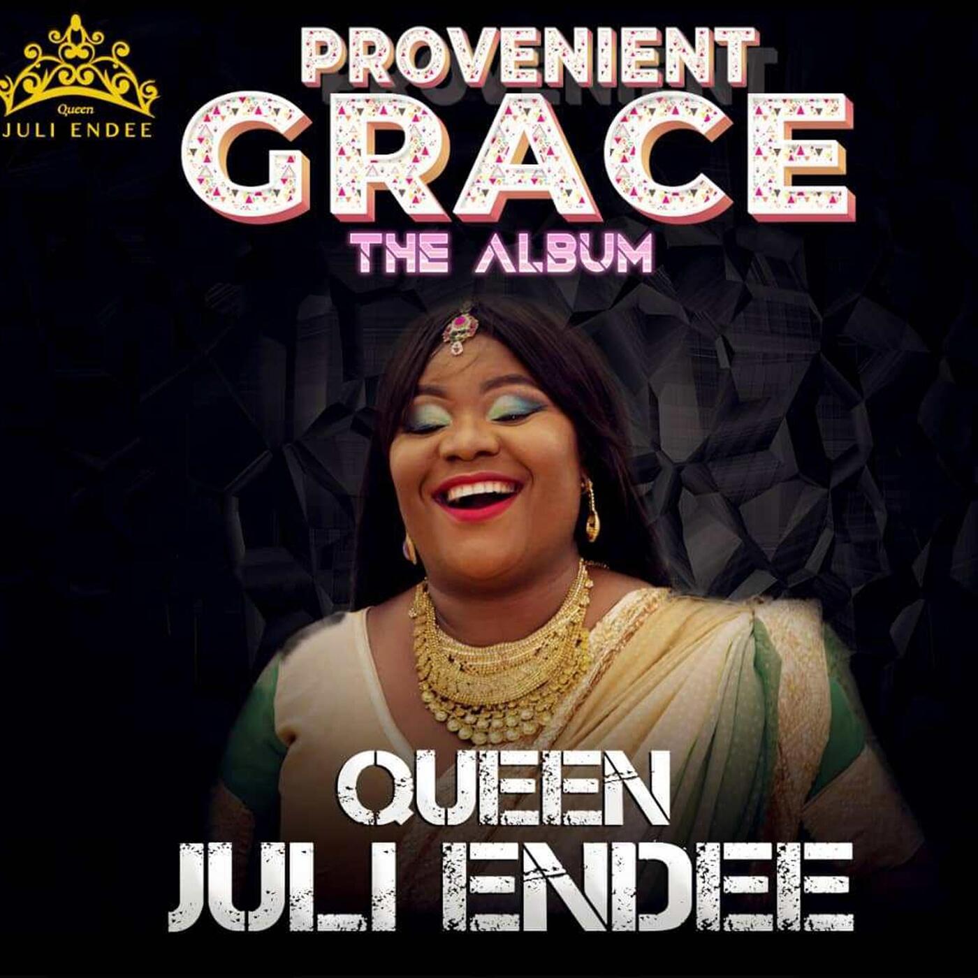 Queen Juli Endee - Prevenient Grace | iHeart